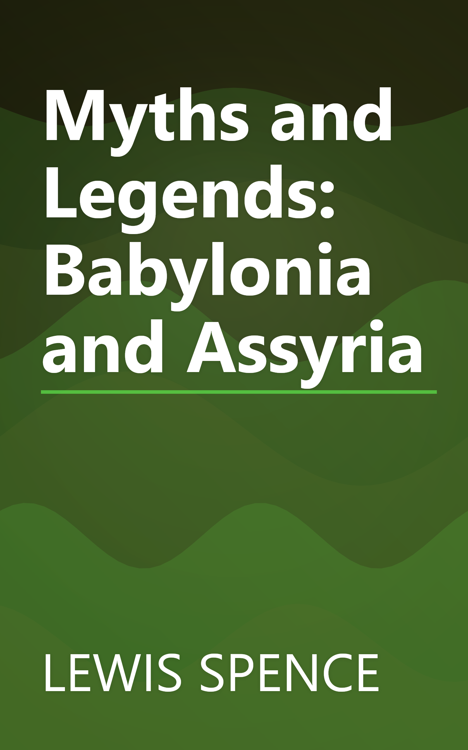 Myths and Legends: Babylonia and Assyria book cover