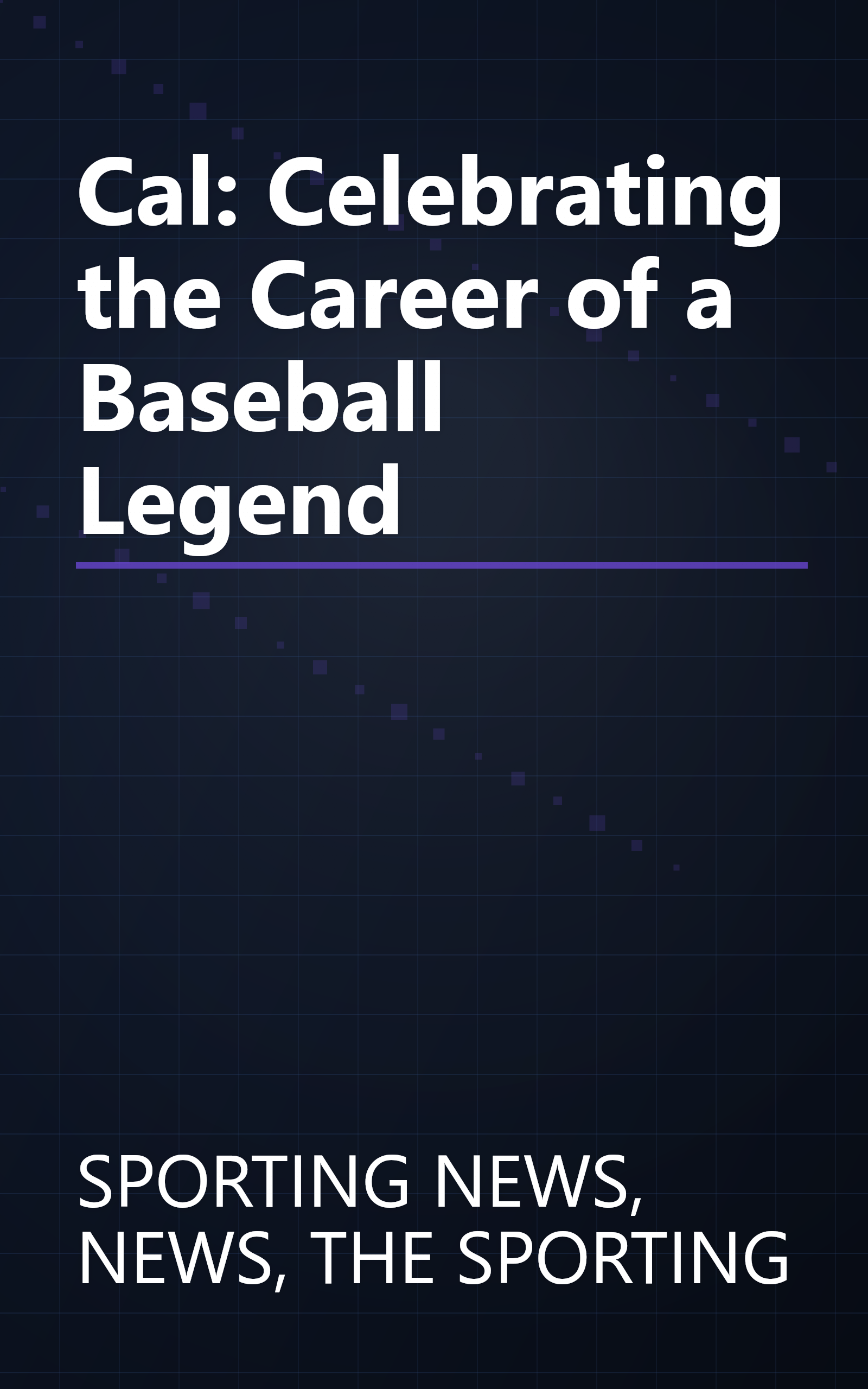Cal: Celebrating the Career of a Baseball Legend book cover