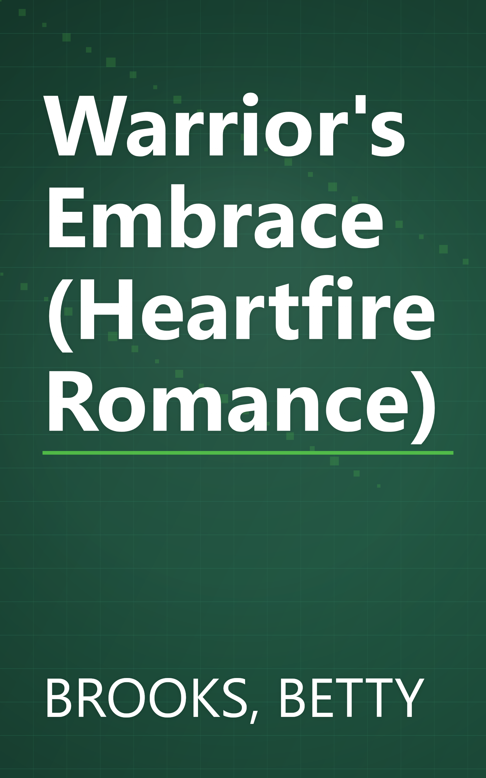 Warrior's Embrace (Heartfire Romance) book cover