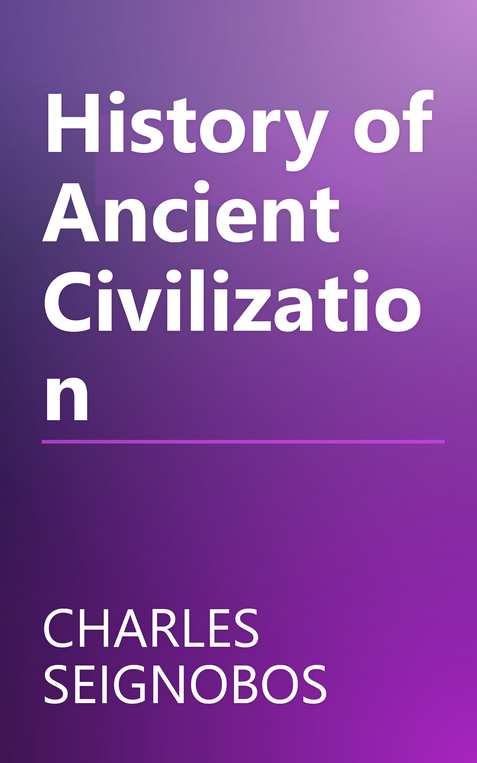 History of Ancient Civilization book cover
