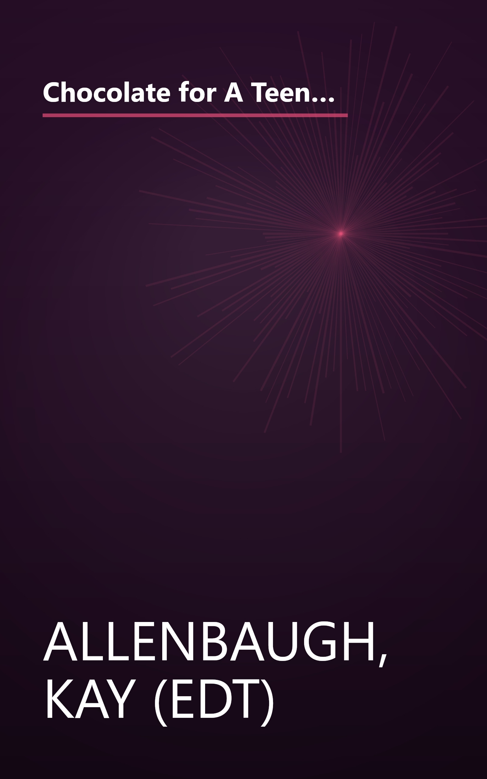 Chocolate for A Teen's Heart: Unforgettable Stories for Young Women About Love, Hope, and Happiness (Chocolate Series) book cover