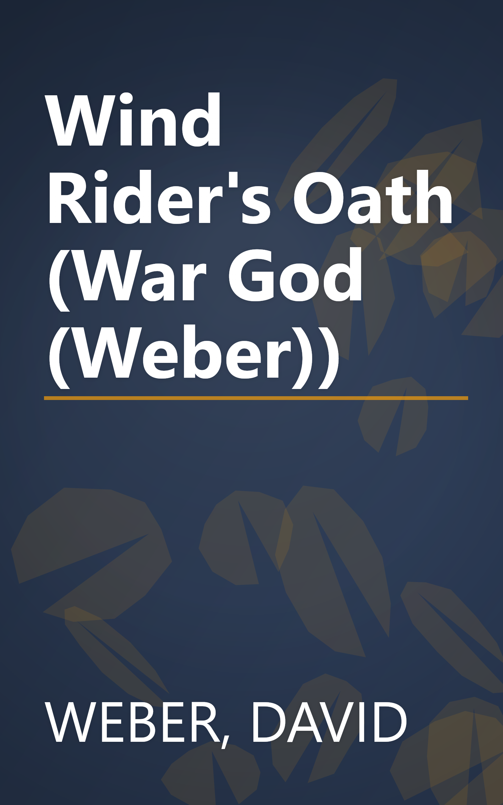 Wind Rider's Oath (War God (Weber)) book cover