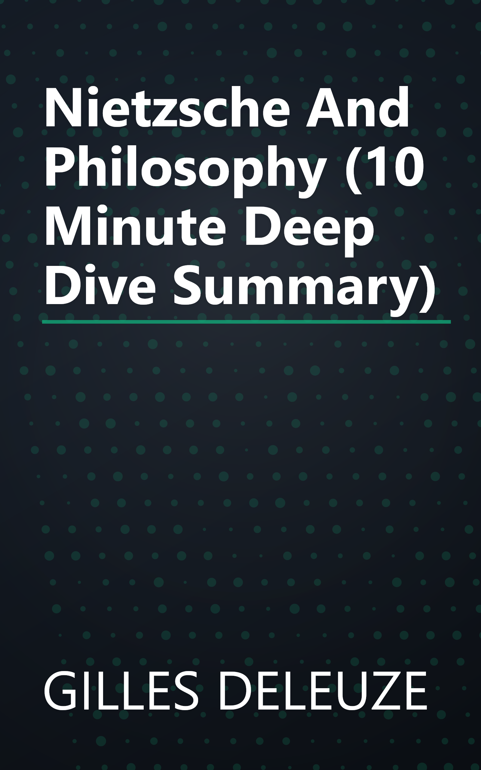 Nietzsche And Philosophy (10 Minute   Deep Dive Summary) book cover