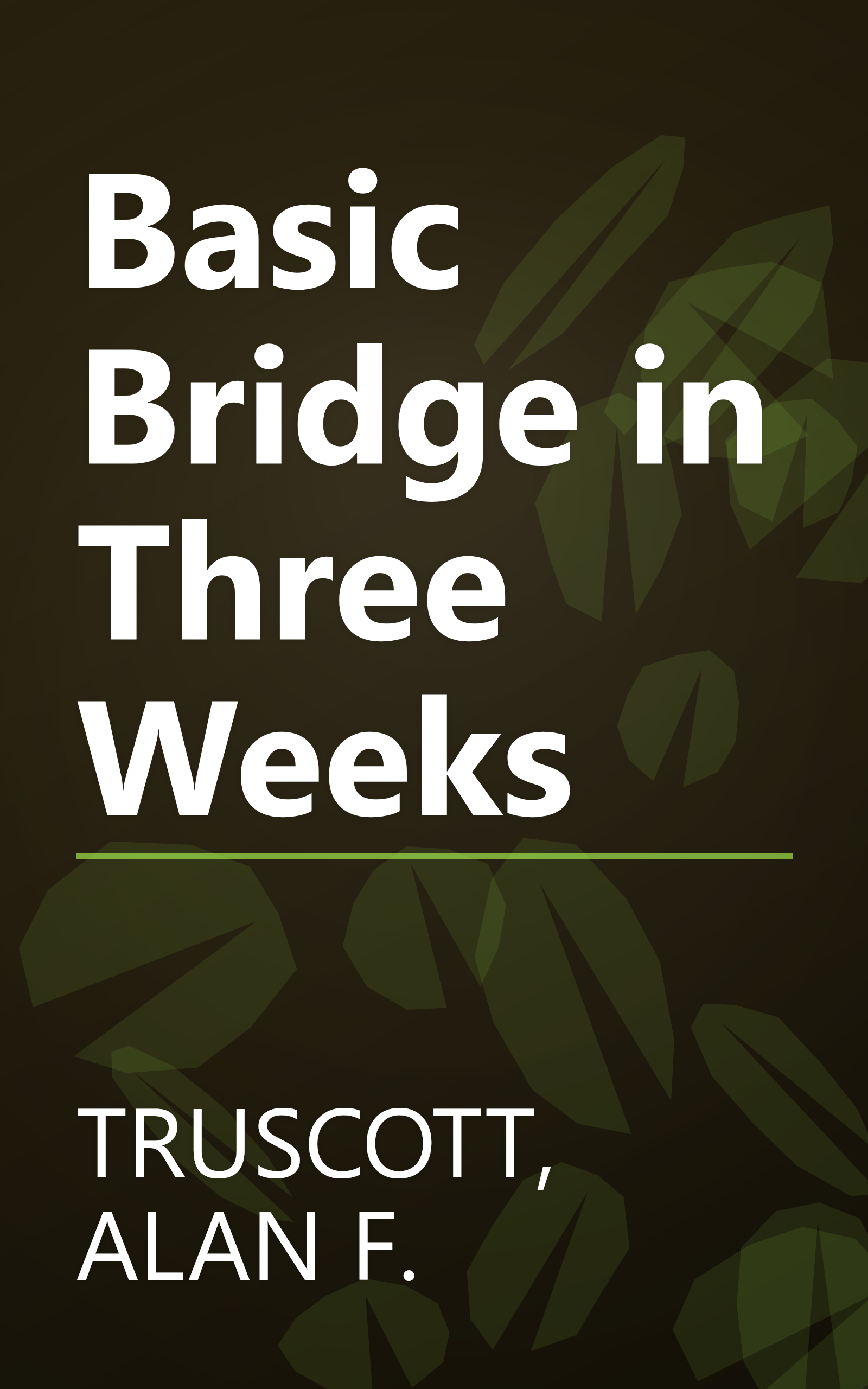 Basic Bridge in Three Weeks book cover