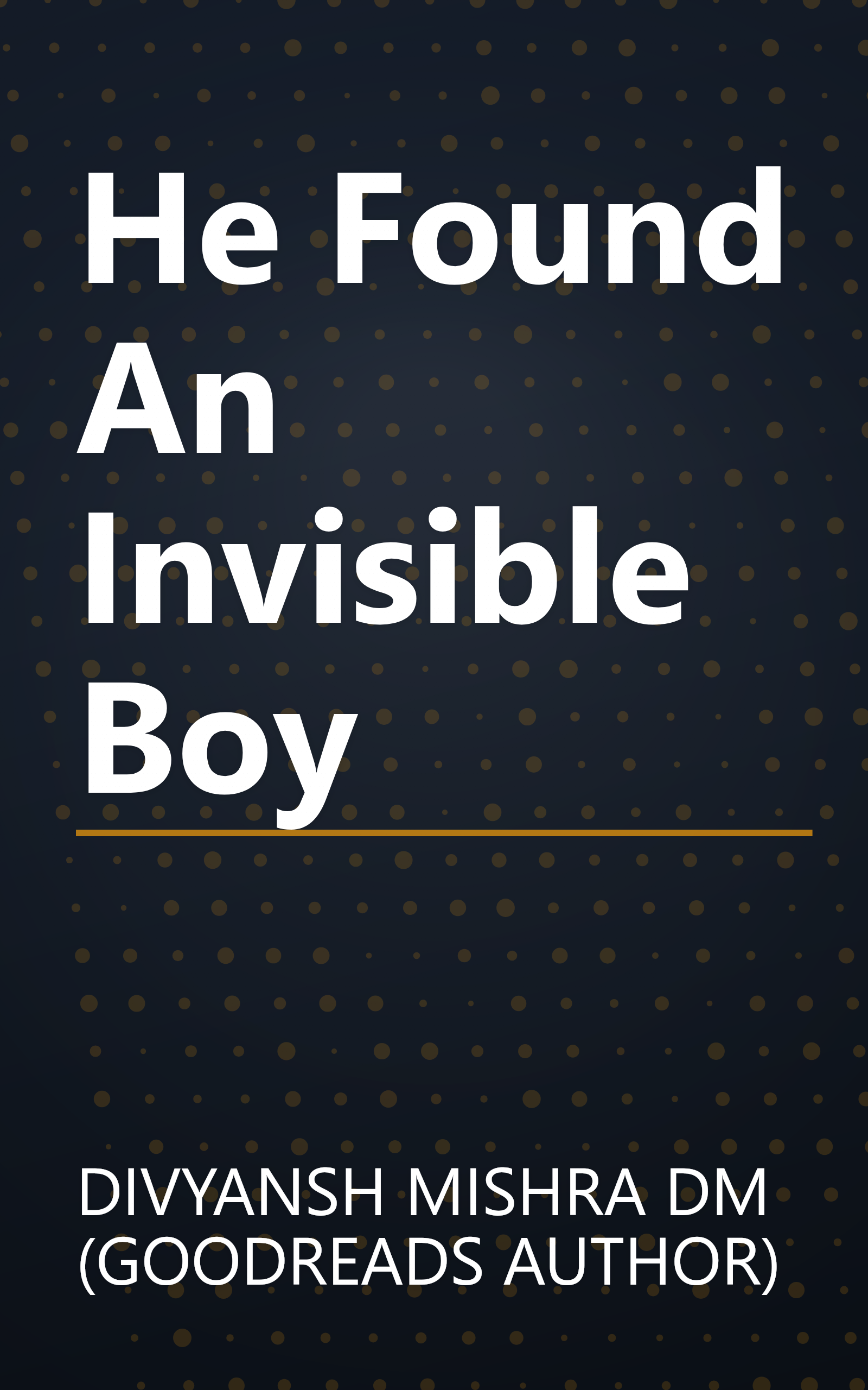 He Found An Invisible Boy book cover