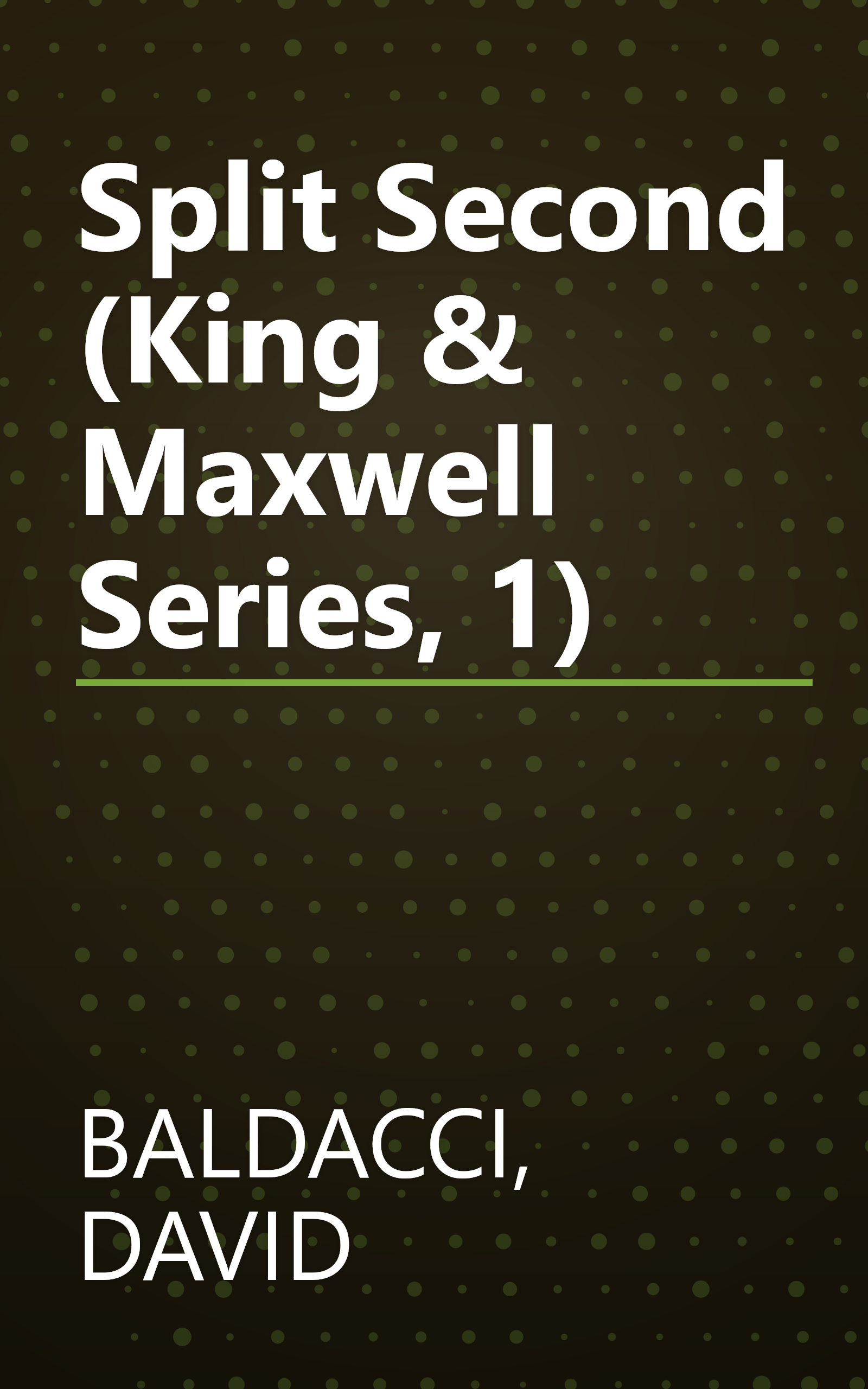 Split Second (King & Maxwell Series, 1) book cover