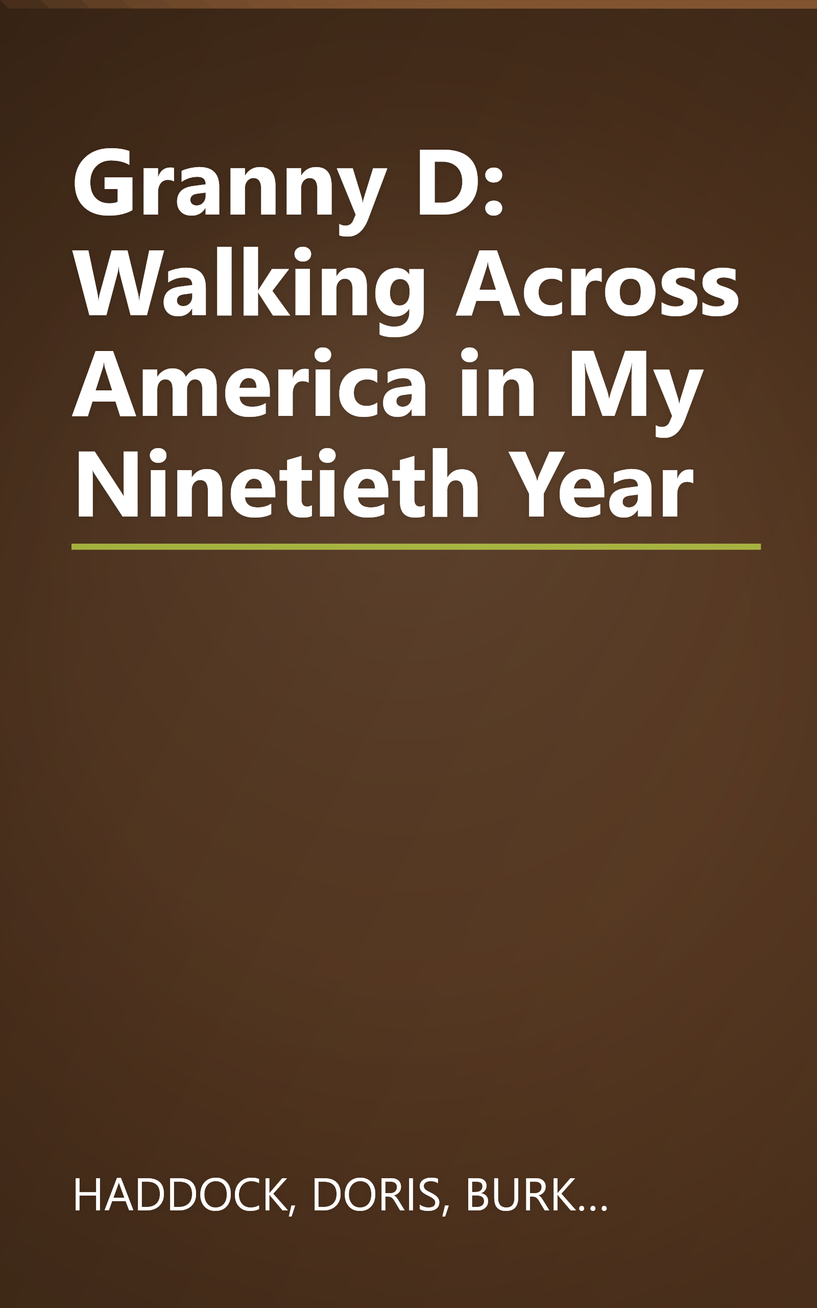 Granny D: Walking Across America in My Ninetieth Year book cover