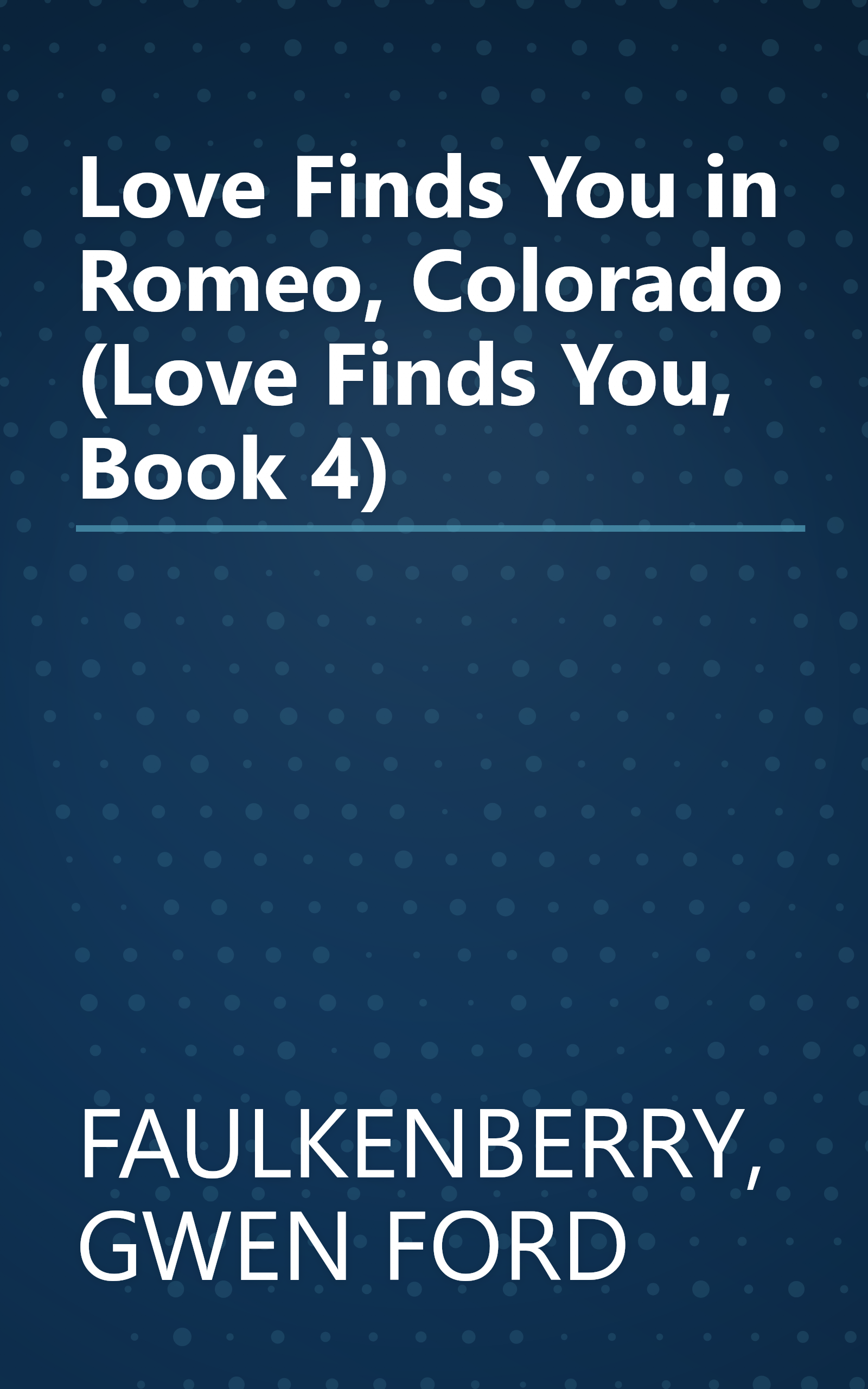 Love Finds You in Romeo, Colorado (Love Finds You, Book 4) book cover