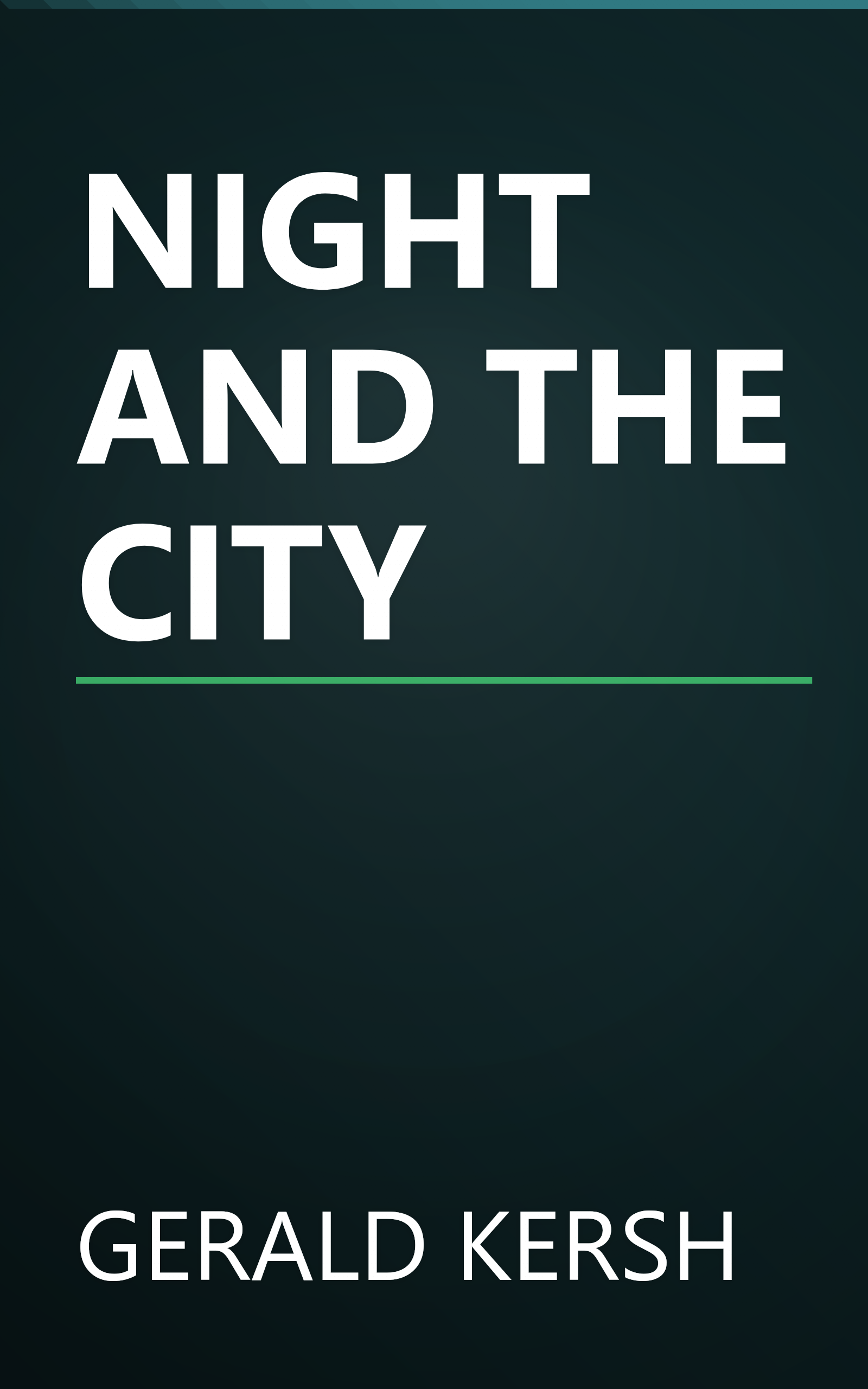 NIGHT AND THE CITY book cover