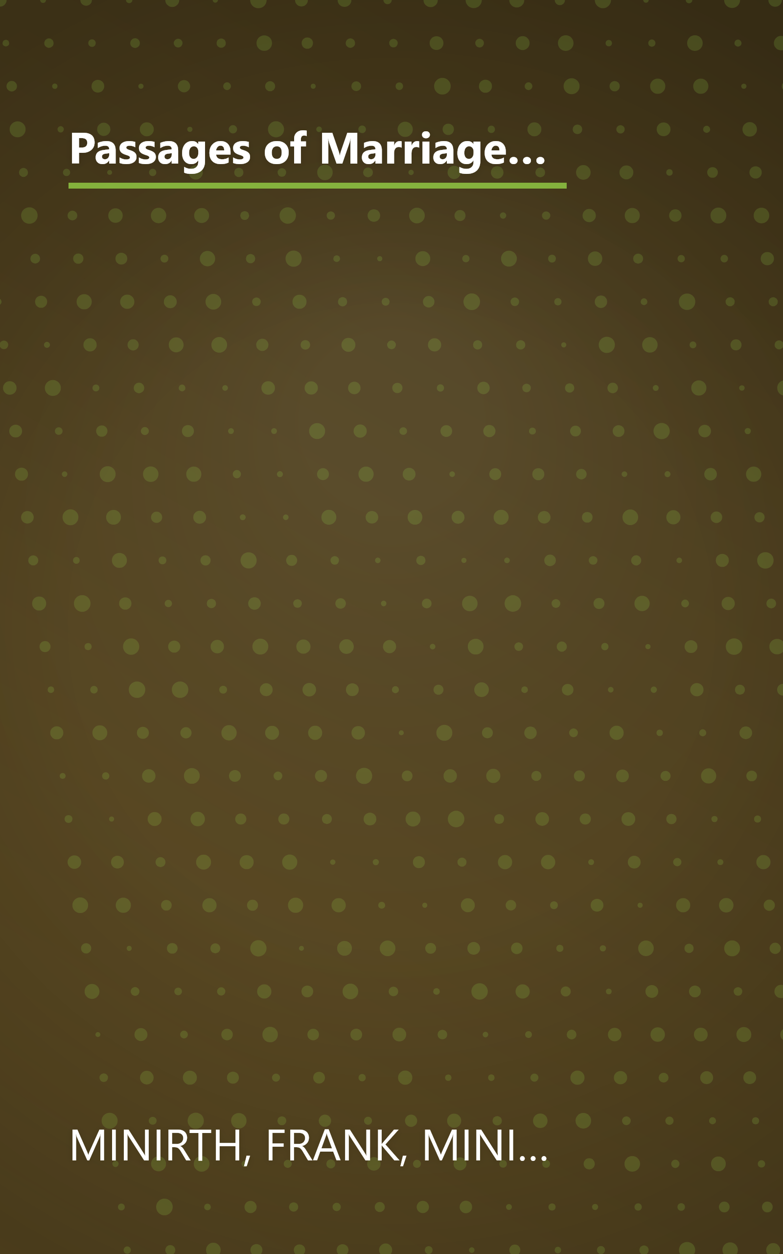 Passages of Marriage: Five Growth Stages That Will Take Your Marriage to Greater Intimacy and Fulfillment (Minirth Meier Clinic Series) book cover