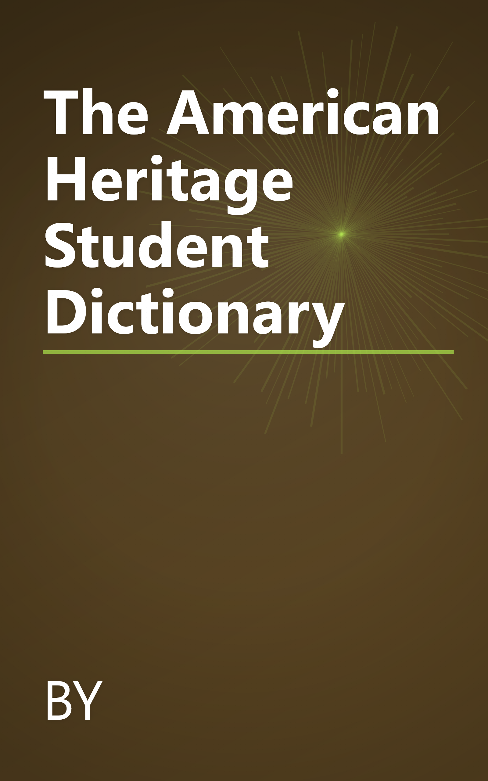 The American Heritage Student Dictionary book cover