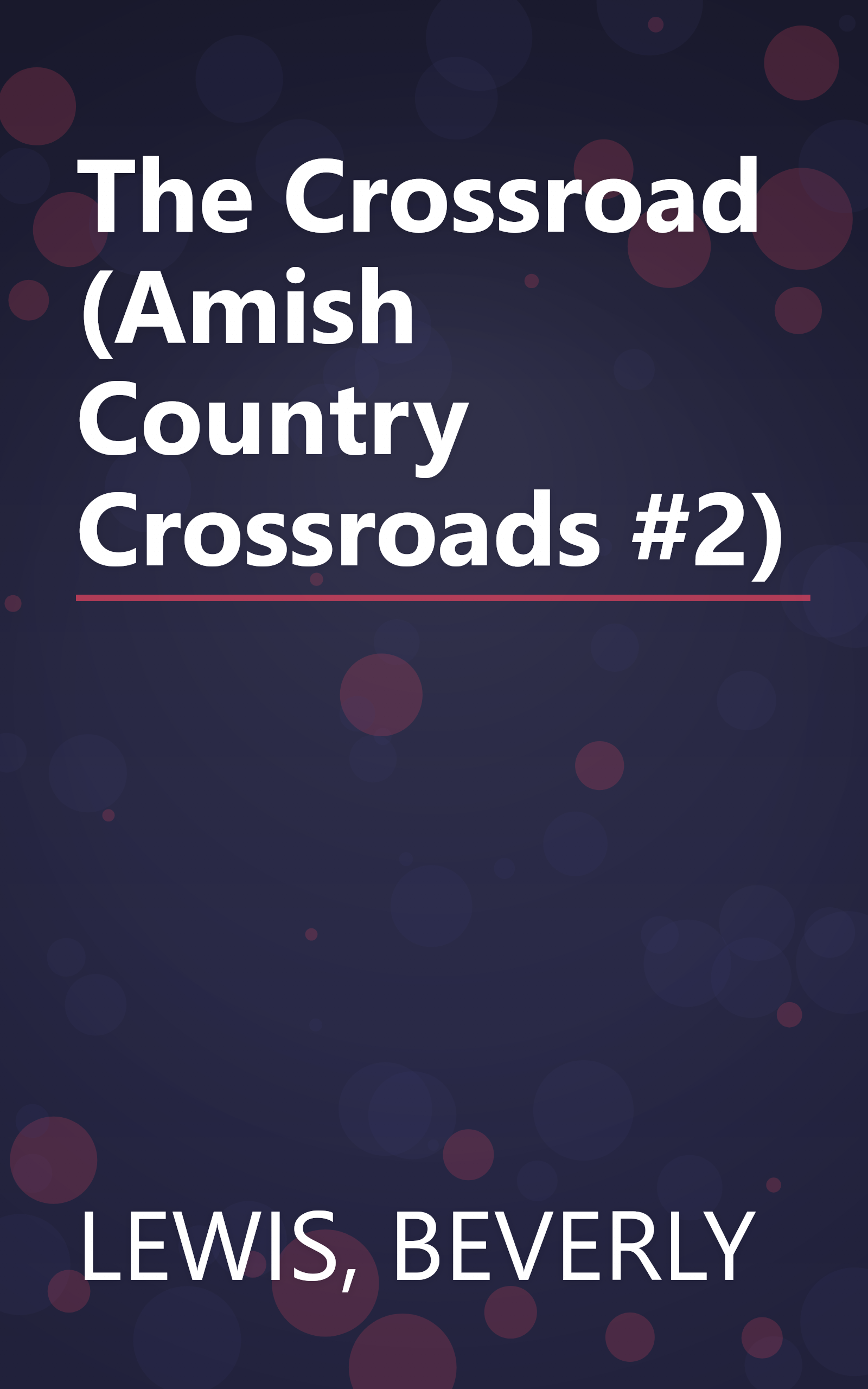 The Crossroad (Amish Country Crossroads #2) book cover