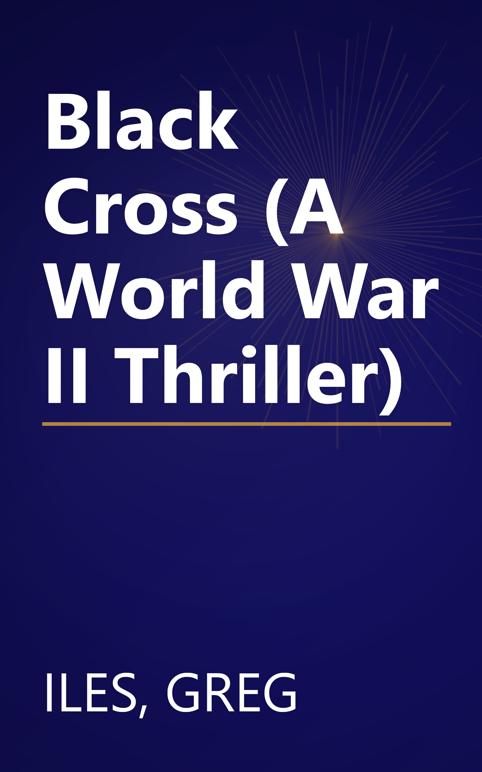 Black Cross (A World War II Thriller) book cover
