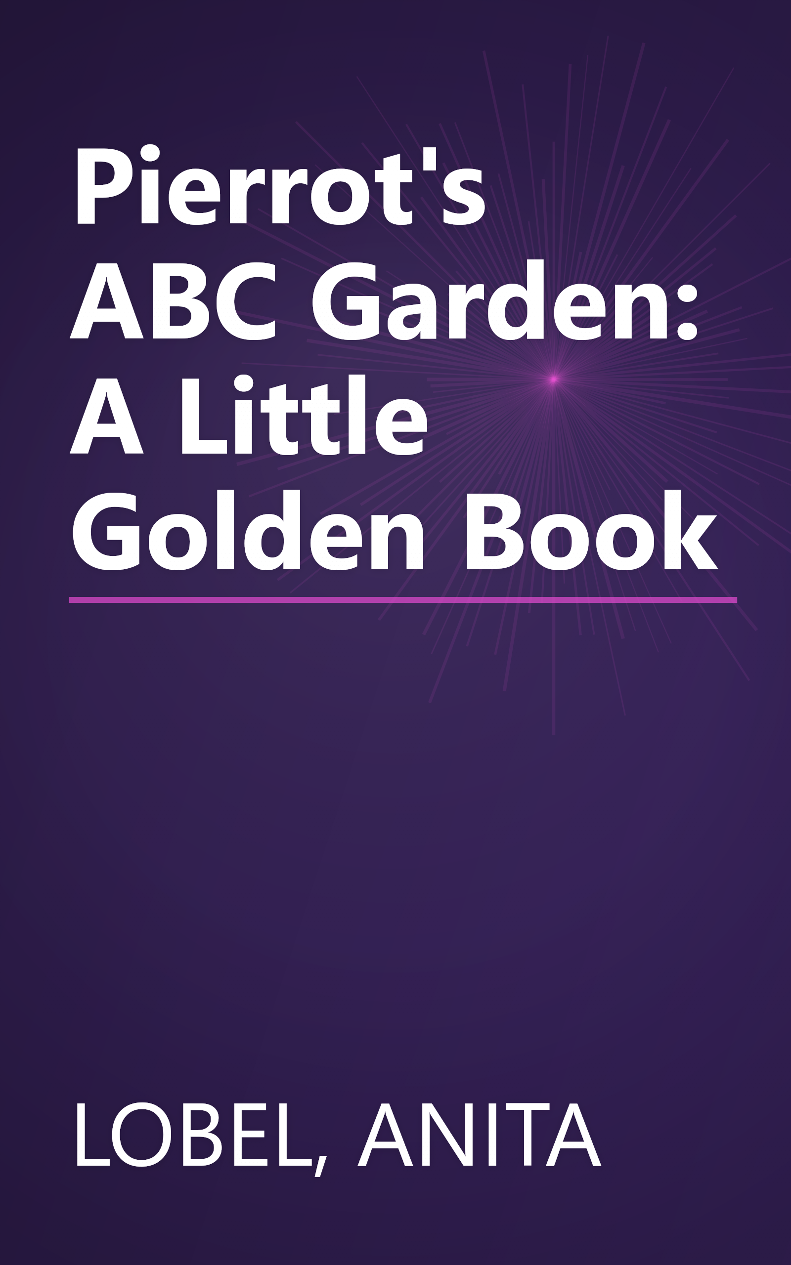 Pierrot's ABC Garden: A Little Golden Book book cover