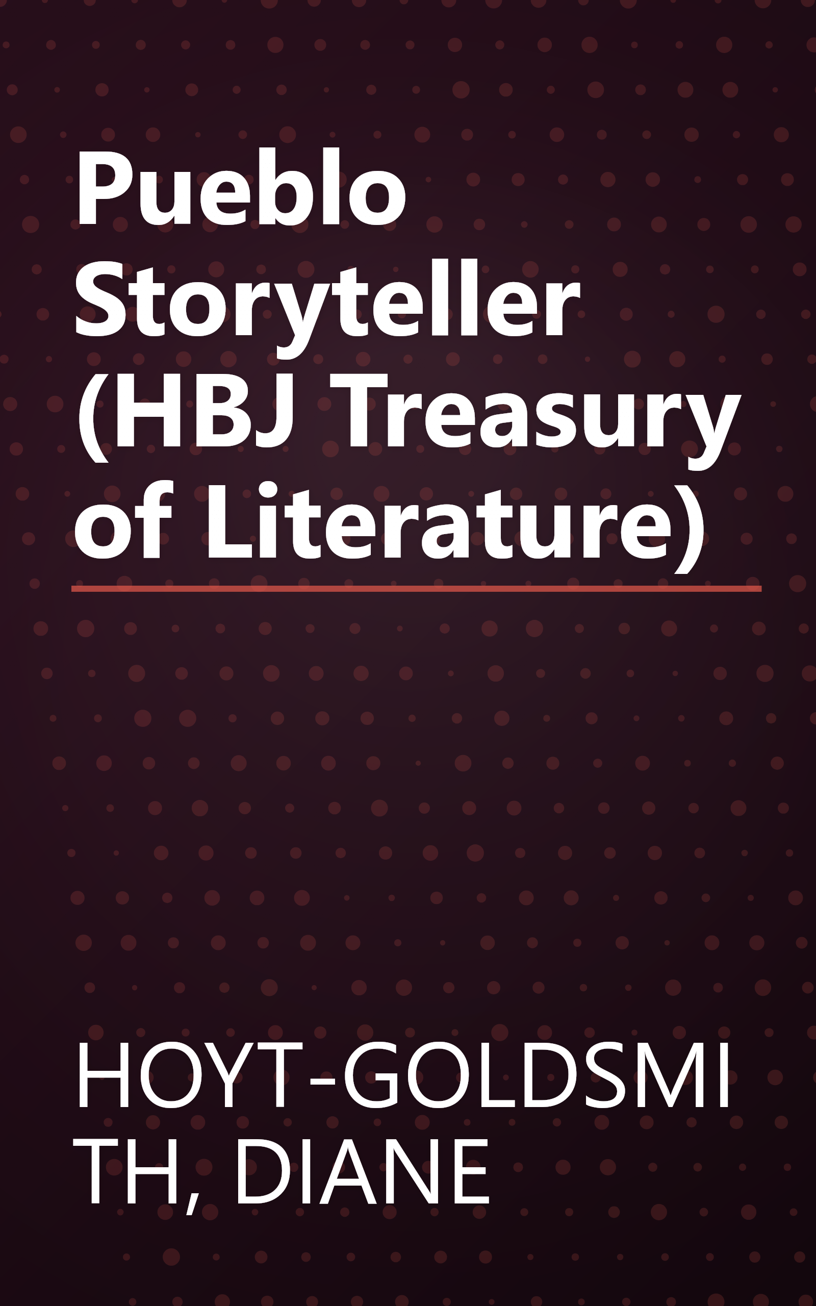 Pueblo Storyteller (HBJ Treasury of Literature) book cover