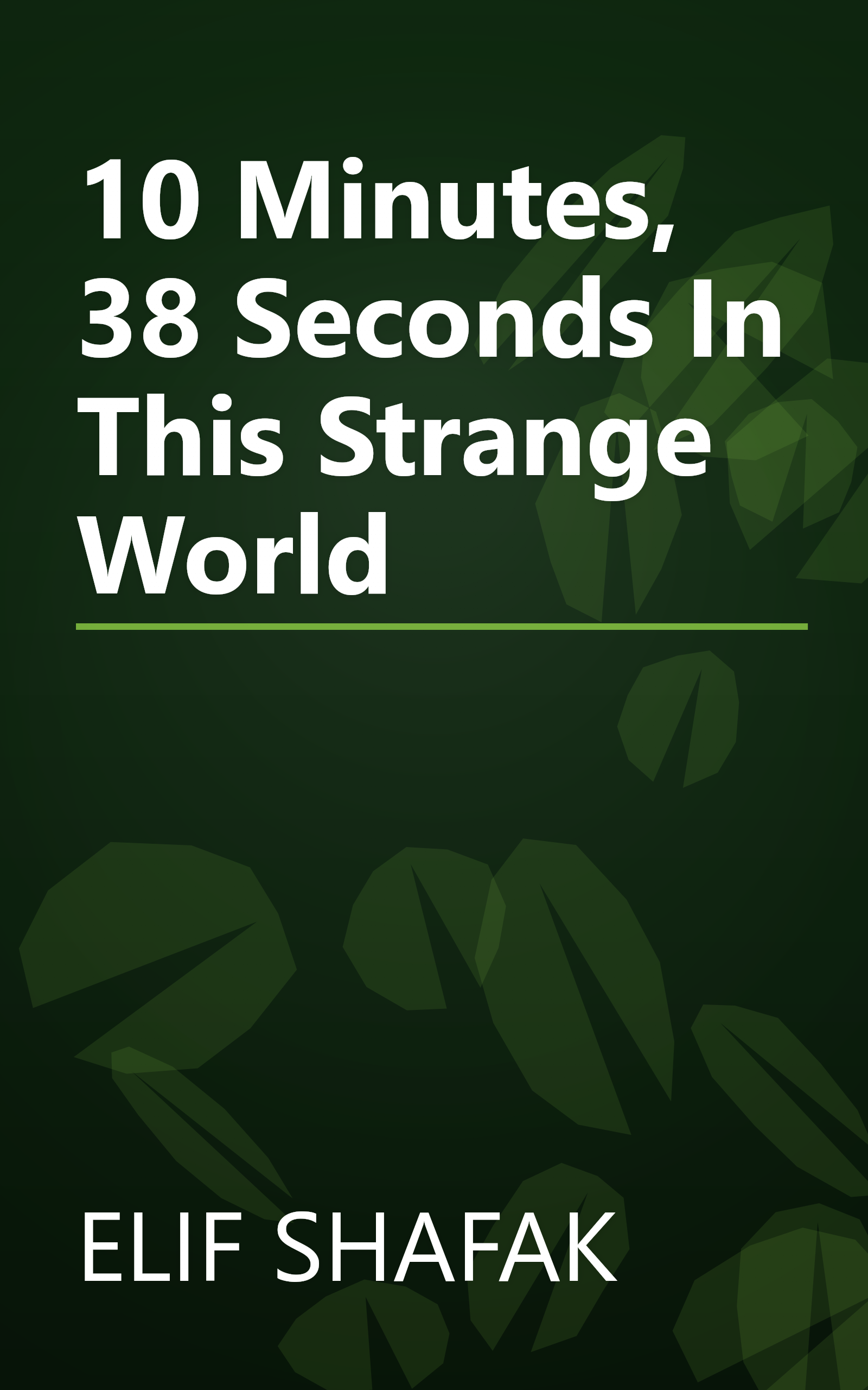 10 Minutes, 38 Seconds In This Strange World book cover