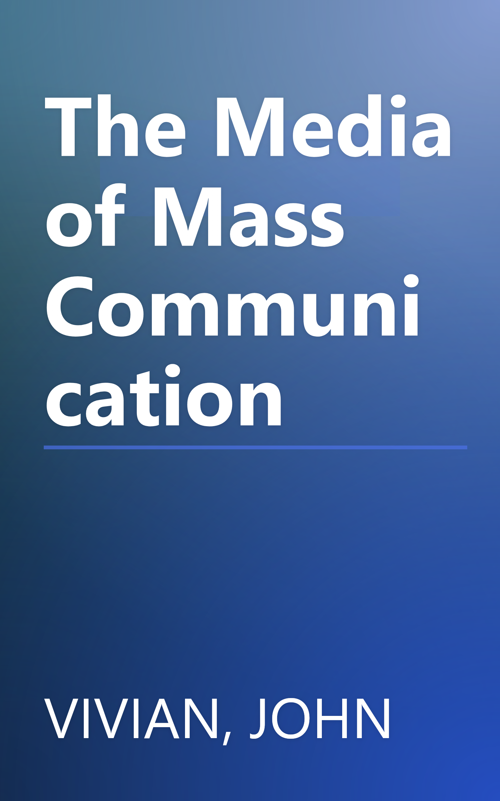 The Media of Mass Communication book cover