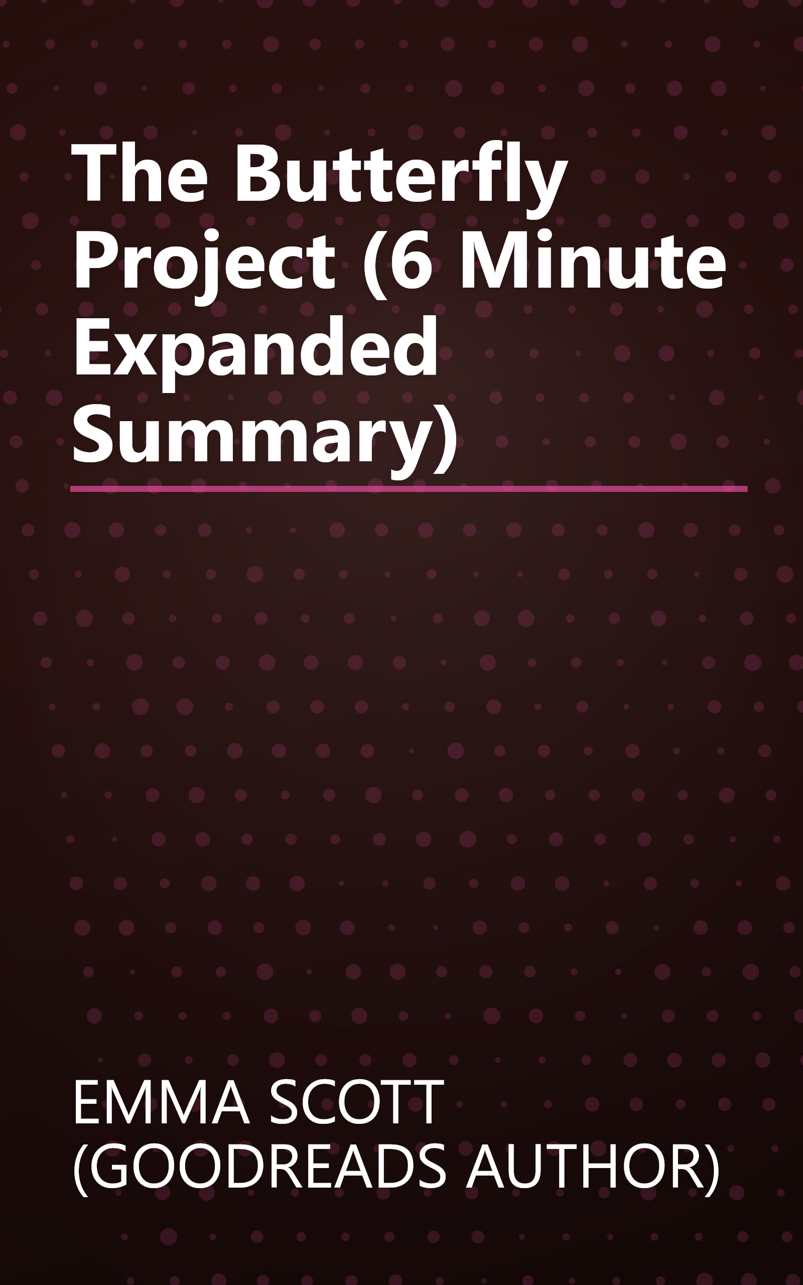The Butterfly Project (6 Minute   Expanded Summary) book cover