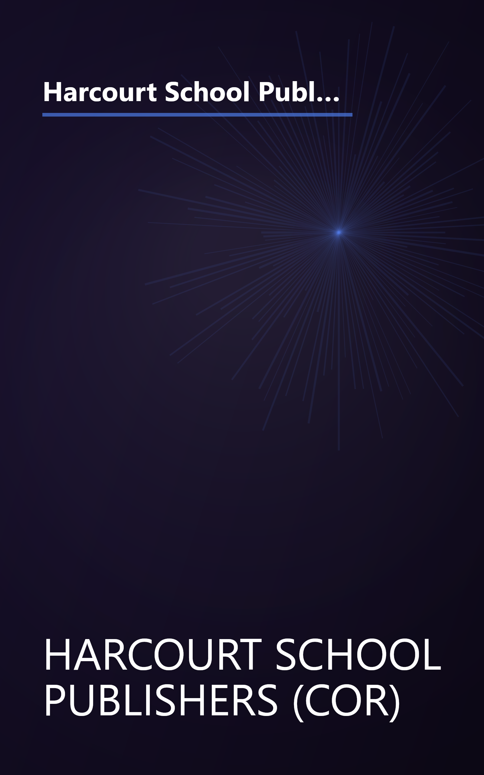 Harcourt School Publishers Signatures &LIB BK: DANDELIONS SIGNATURES GR 3: Library Book Grade 3 Dandelions book cover