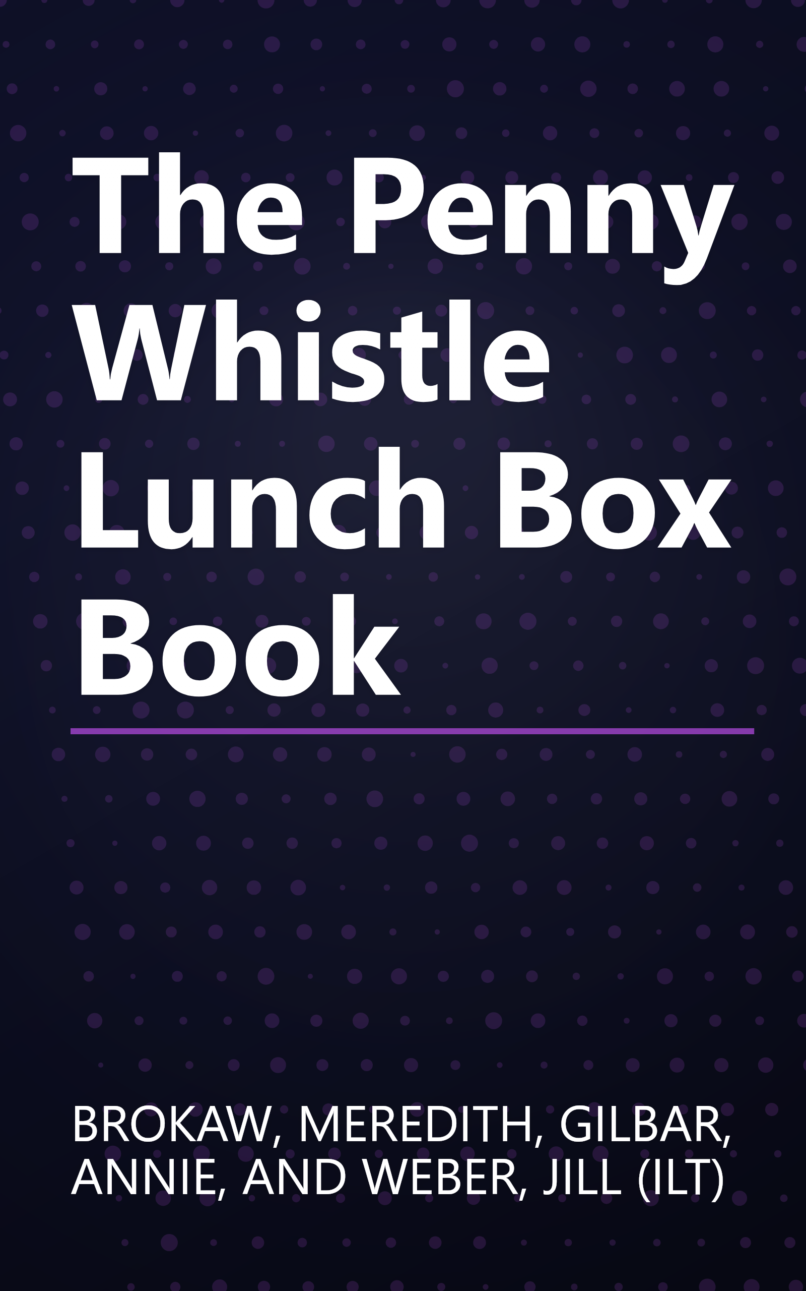 The Penny Whistle Lunch Box Book book cover