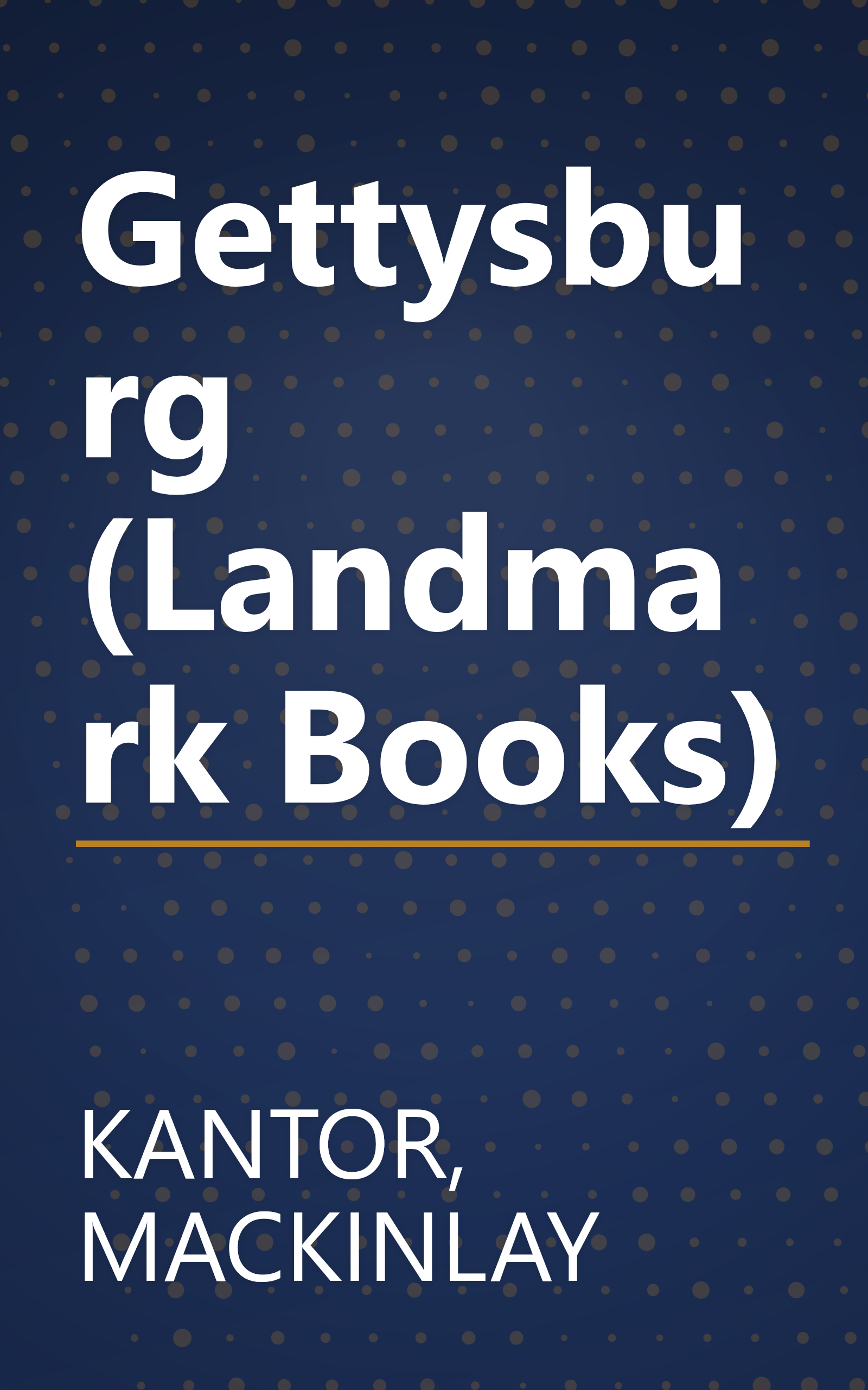 Gettysburg (Landmark Books) book cover