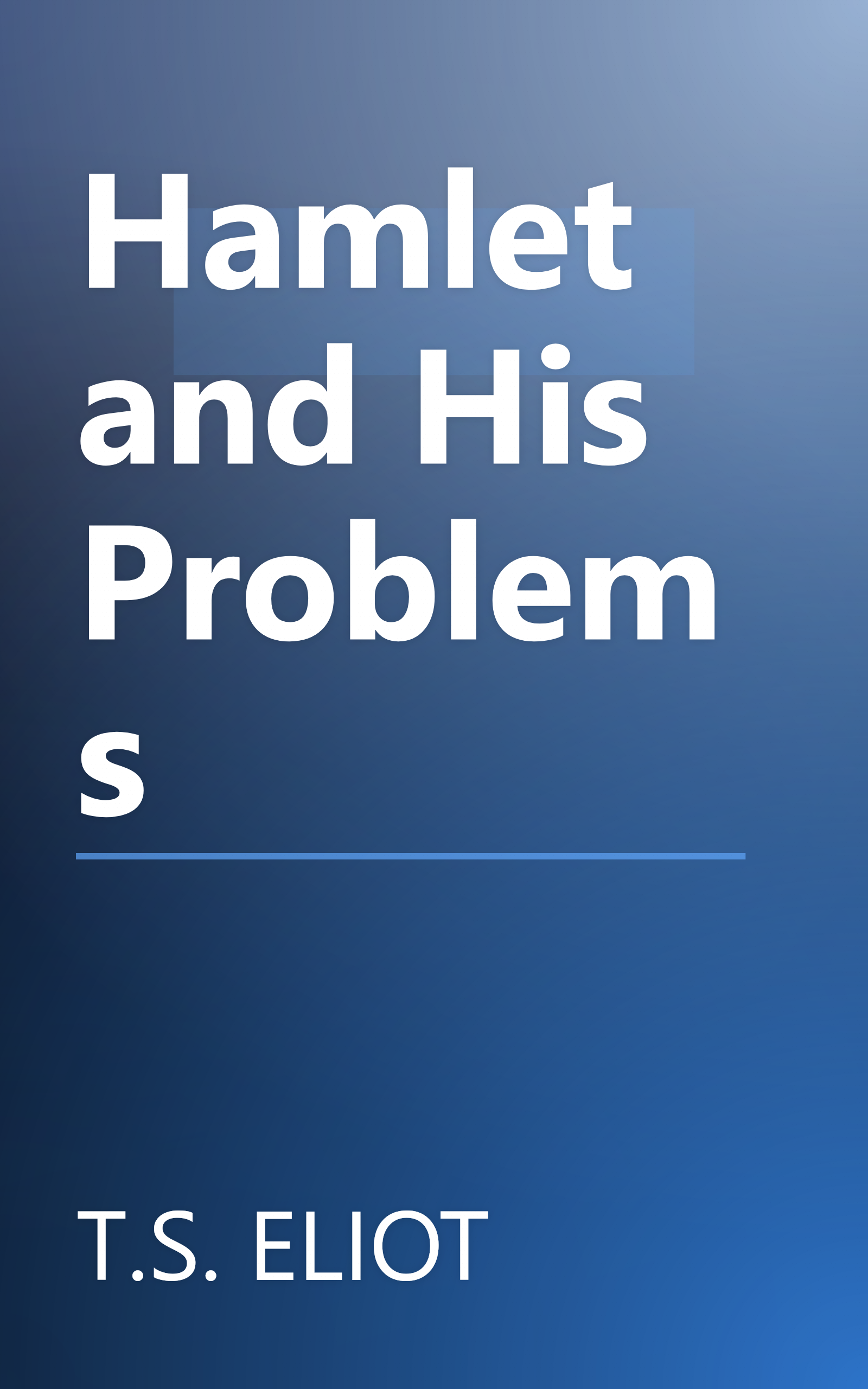 Hamlet and His Problems book cover