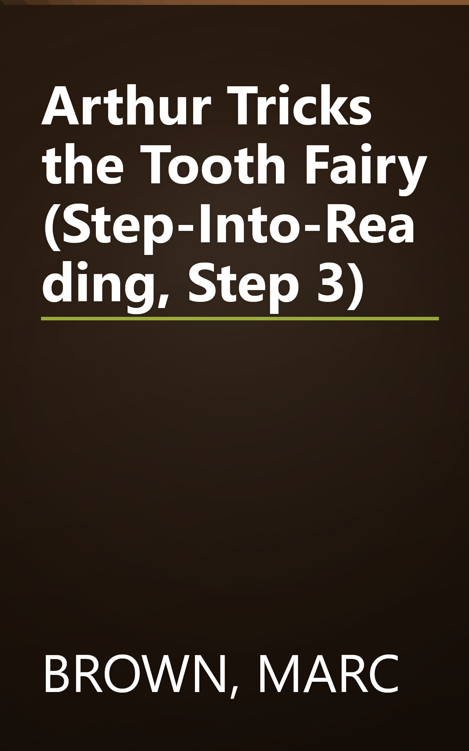Arthur Tricks the Tooth Fairy (Step-Into-Reading, Step 3) book cover