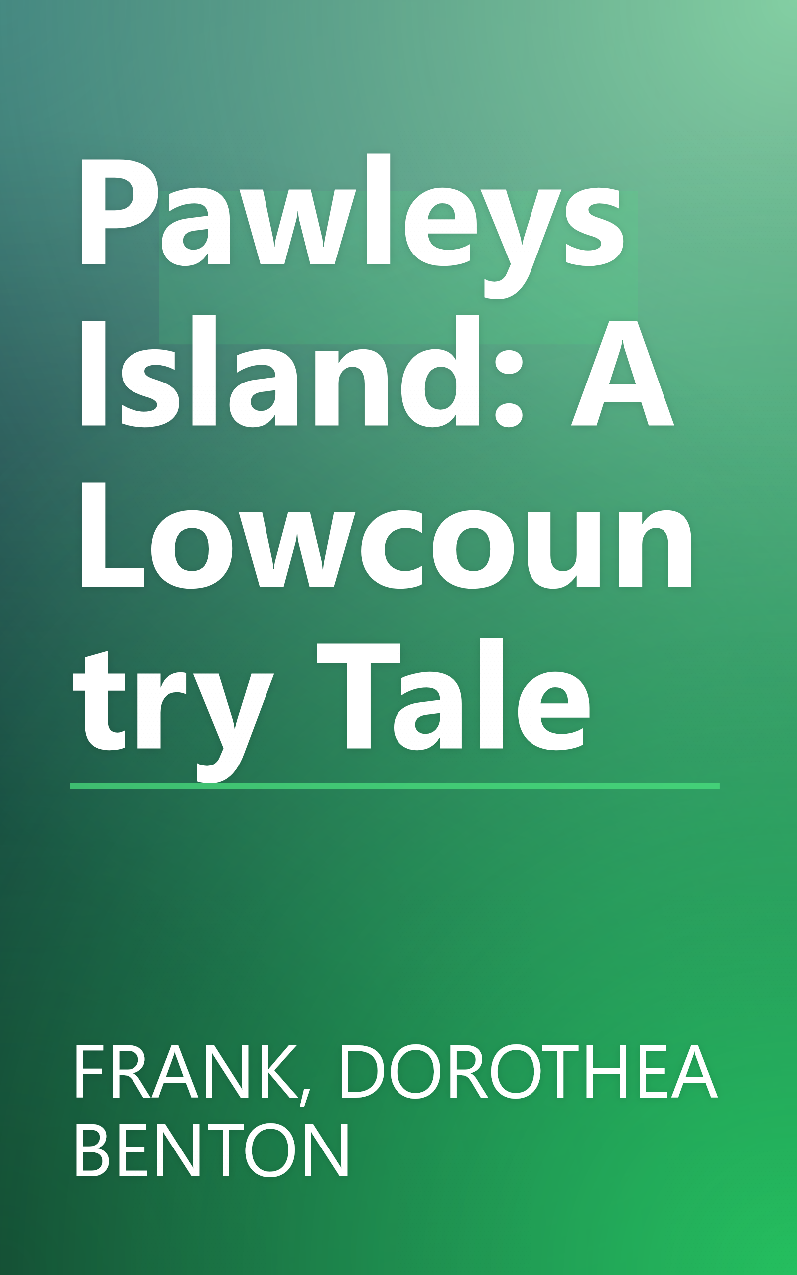 Pawleys Island: A Lowcountry Tale book cover