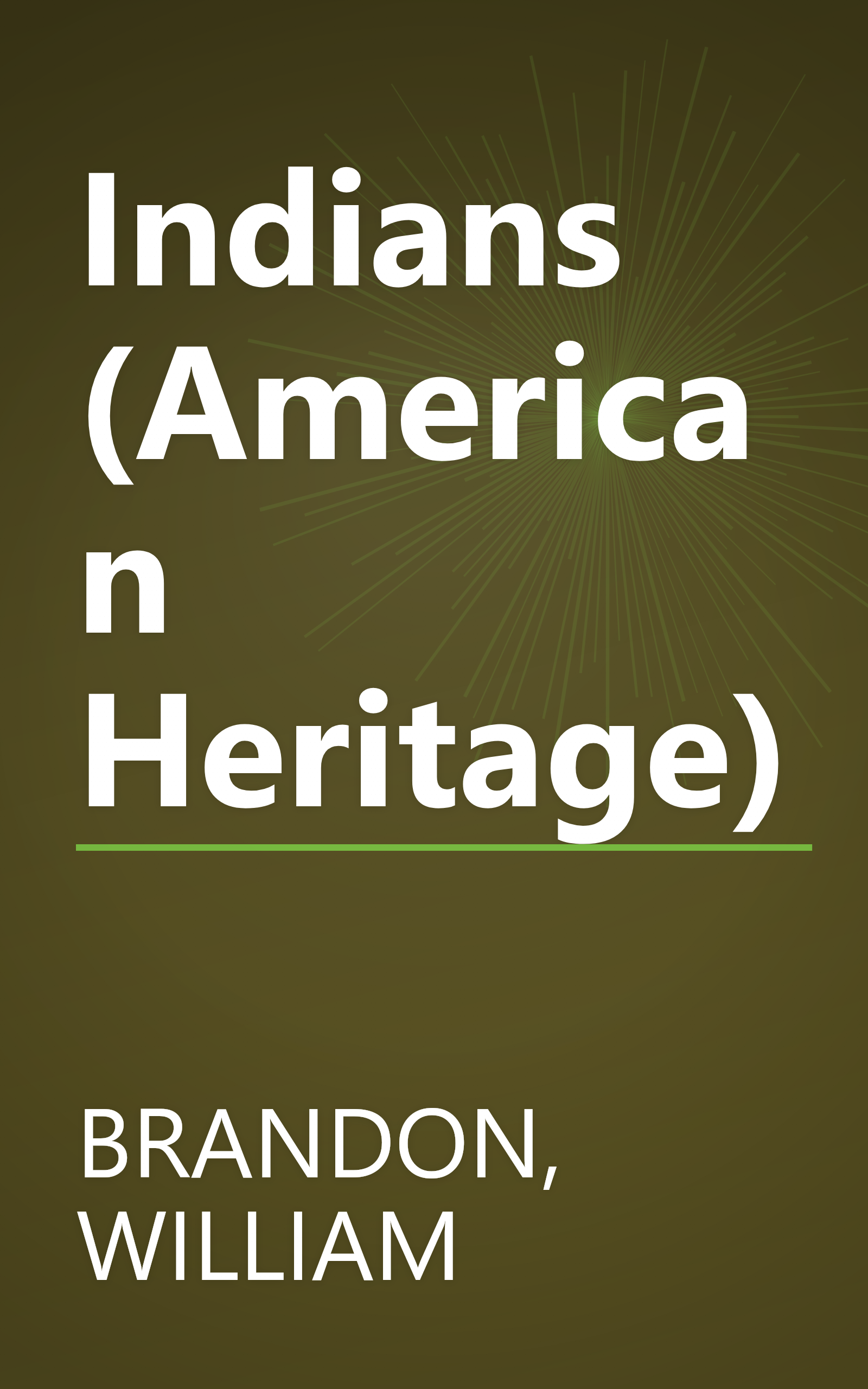 Indians (American Heritage) book cover