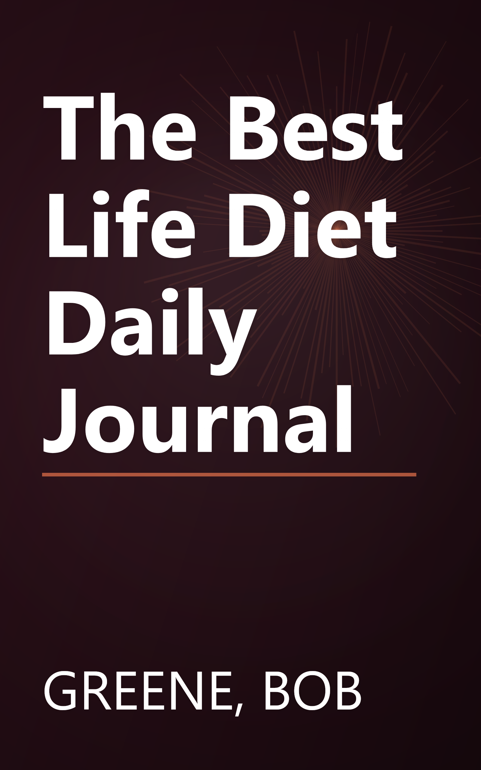 The Best Life Diet Daily Journal book cover