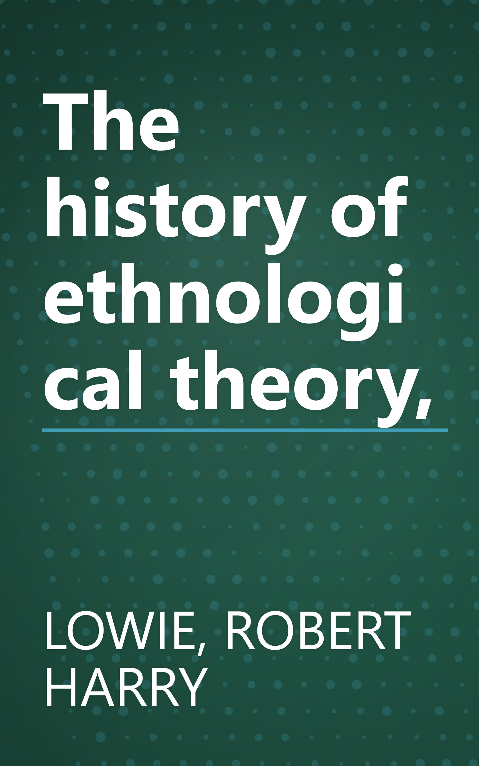 The history of ethnological theory, book cover