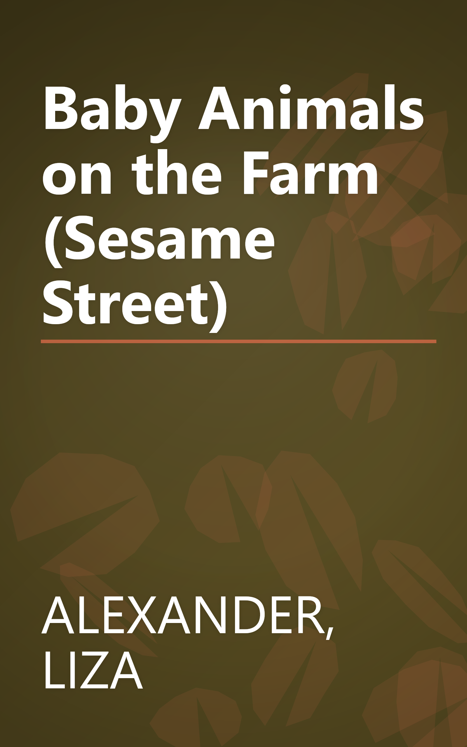 Baby Animals on the Farm (Sesame Street) book cover