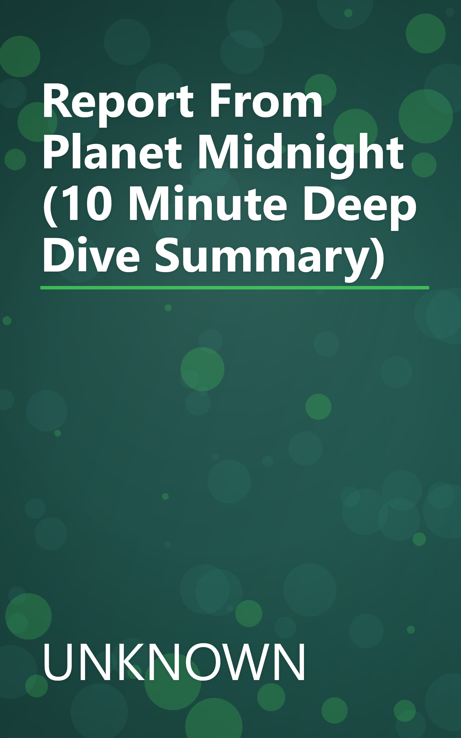 Report From Planet Midnight (10 Minute   Deep Dive Summary) book cover