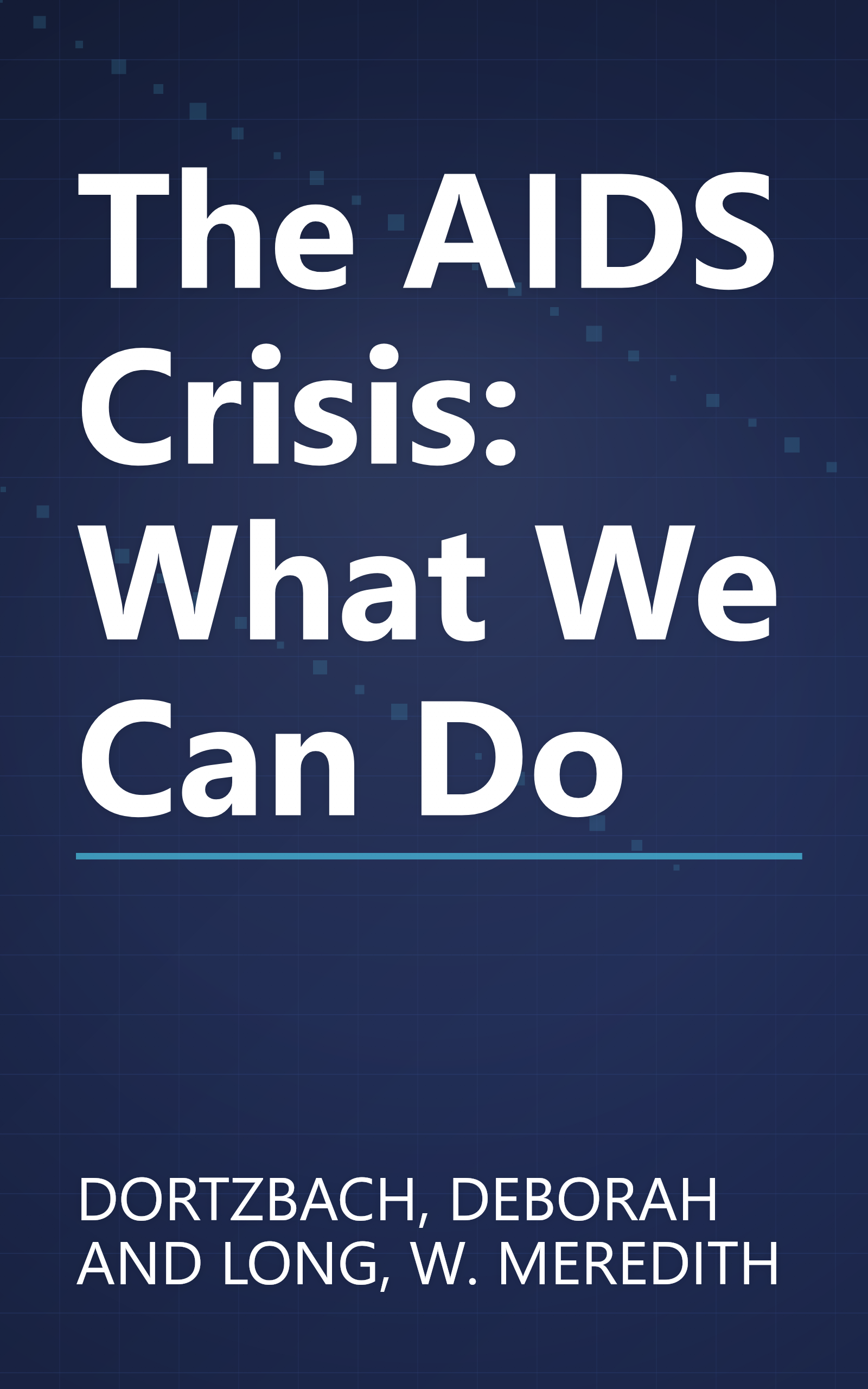 The AIDS Crisis: What We Can Do book cover