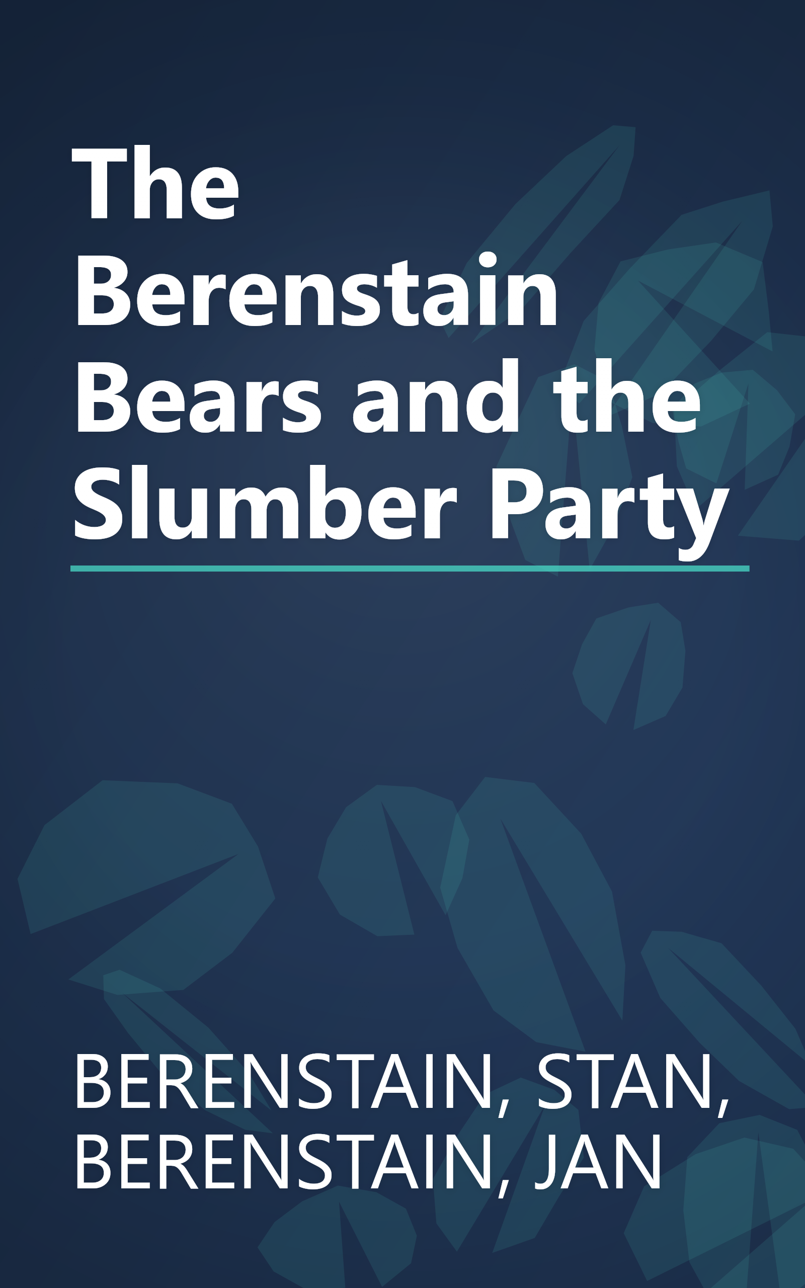 The Berenstain Bears and the Slumber Party book cover