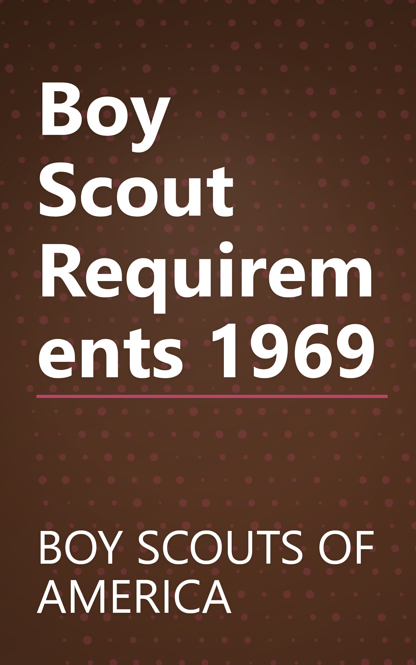 Boy Scout Requirements 1969 book cover