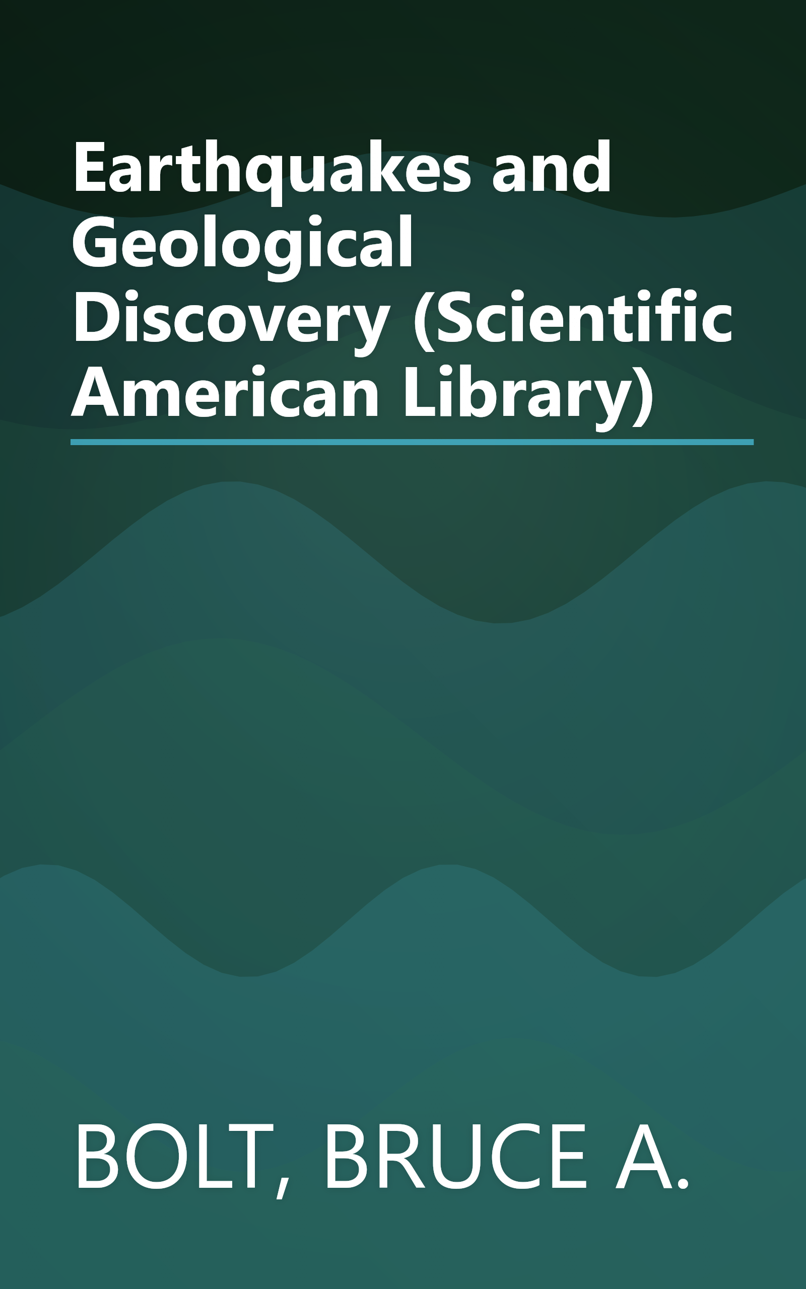 Earthquakes and Geological Discovery (Scientific American Library) book cover