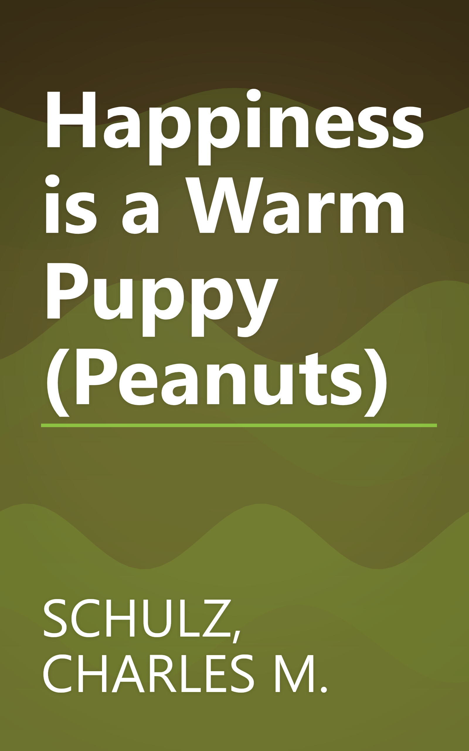 Happiness is a Warm Puppy (Peanuts) book cover