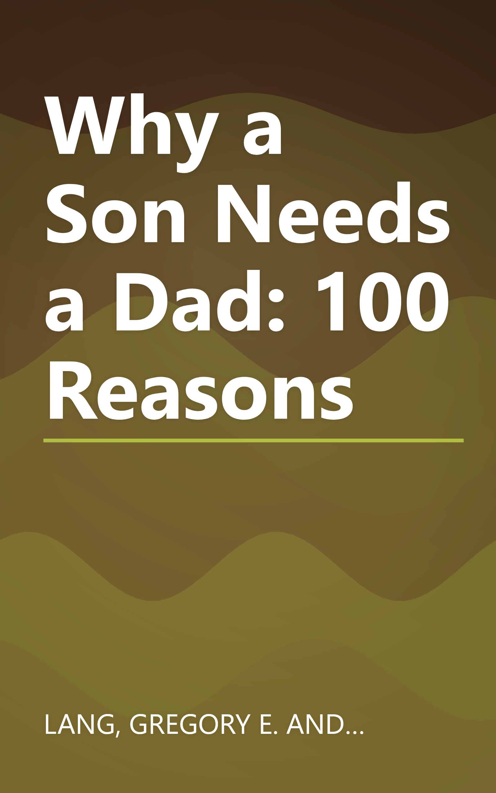 Why a Son Needs a Dad: 100 Reasons book cover