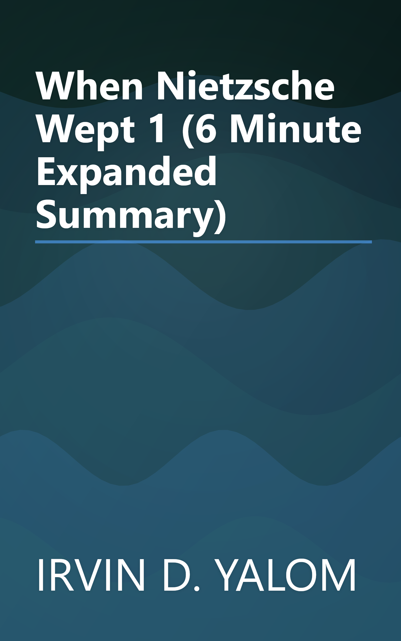 When Nietzsche Wept 1 (6 Minute   Expanded Summary) book cover