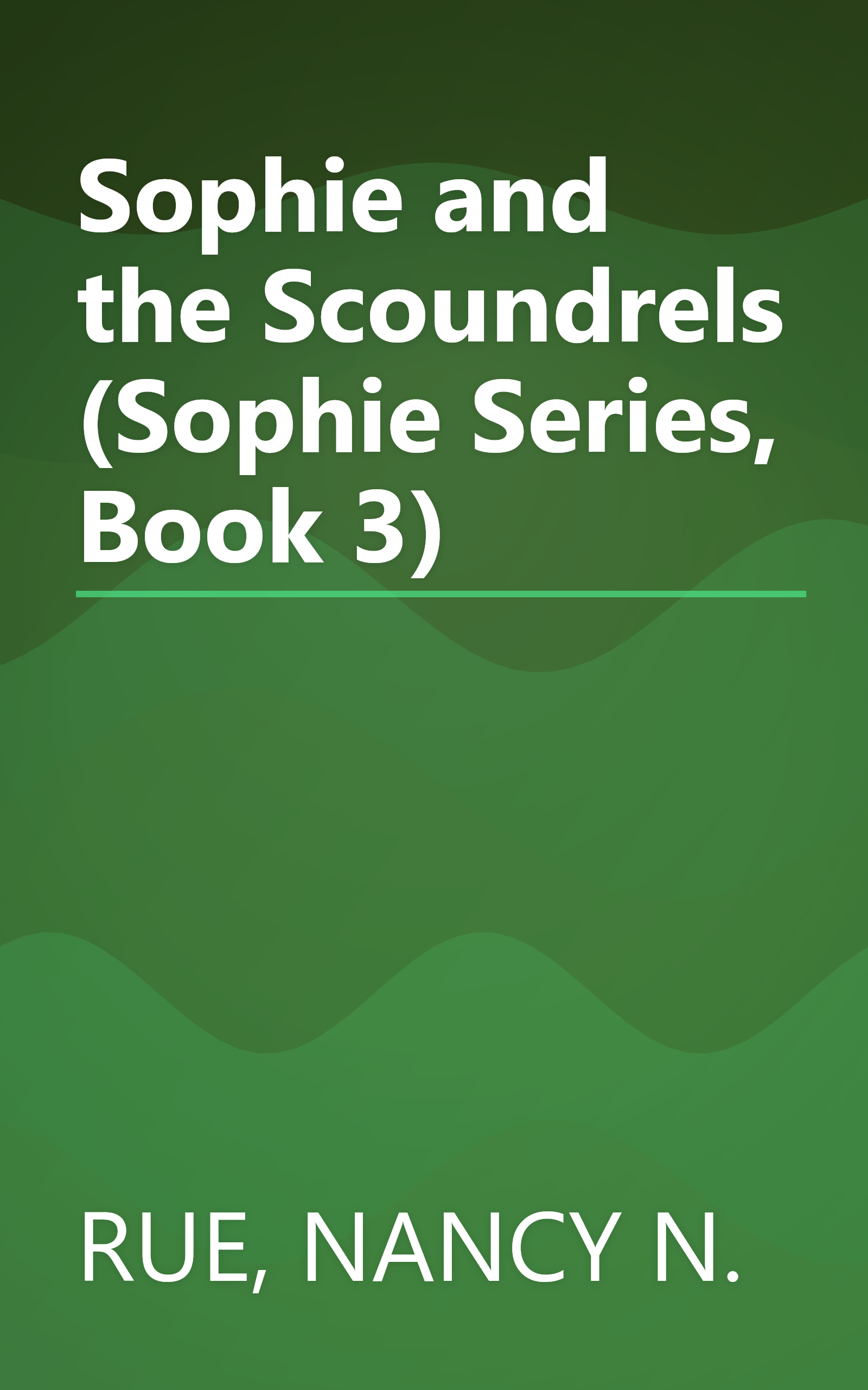 Sophie and the Scoundrels (Sophie Series, Book 3) book cover