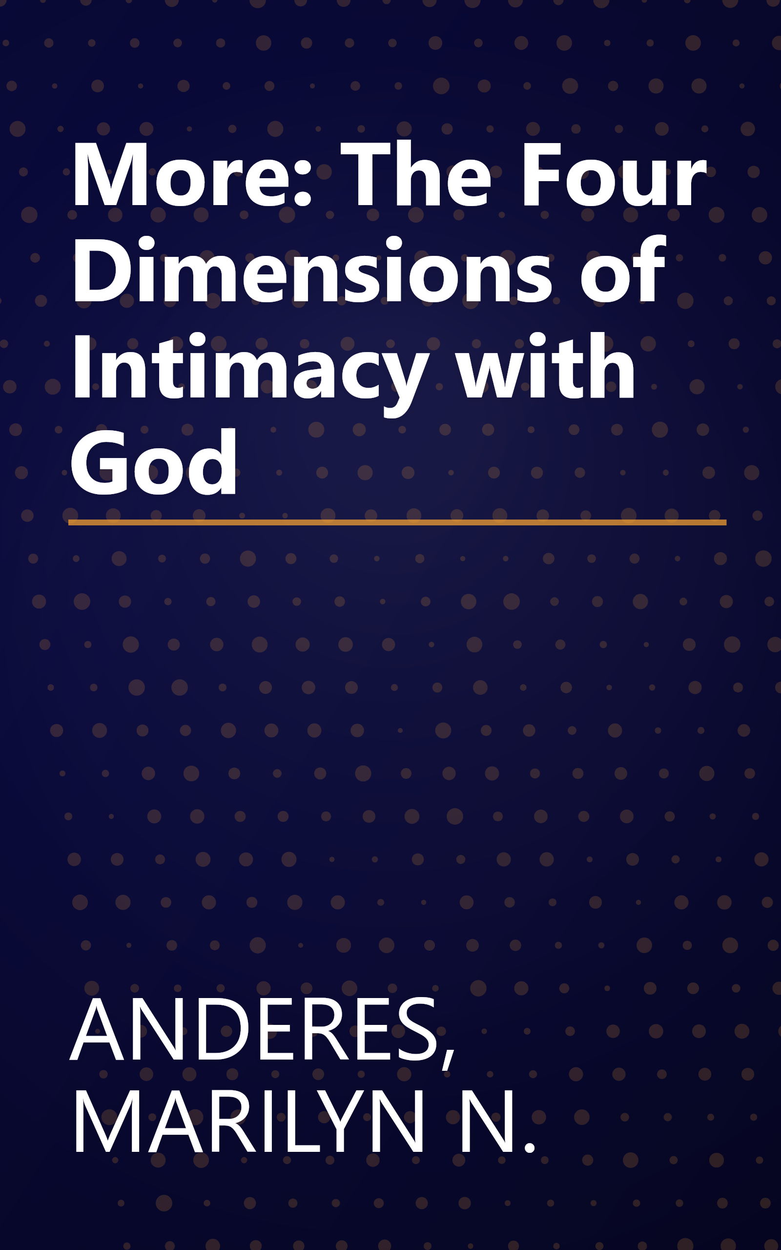 More: The Four Dimensions of Intimacy with God book cover