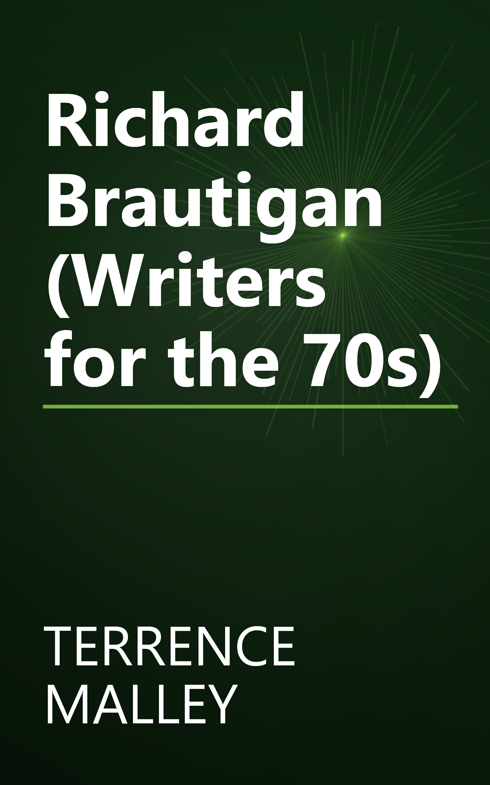 Richard Brautigan (Writers for the 70s) book cover