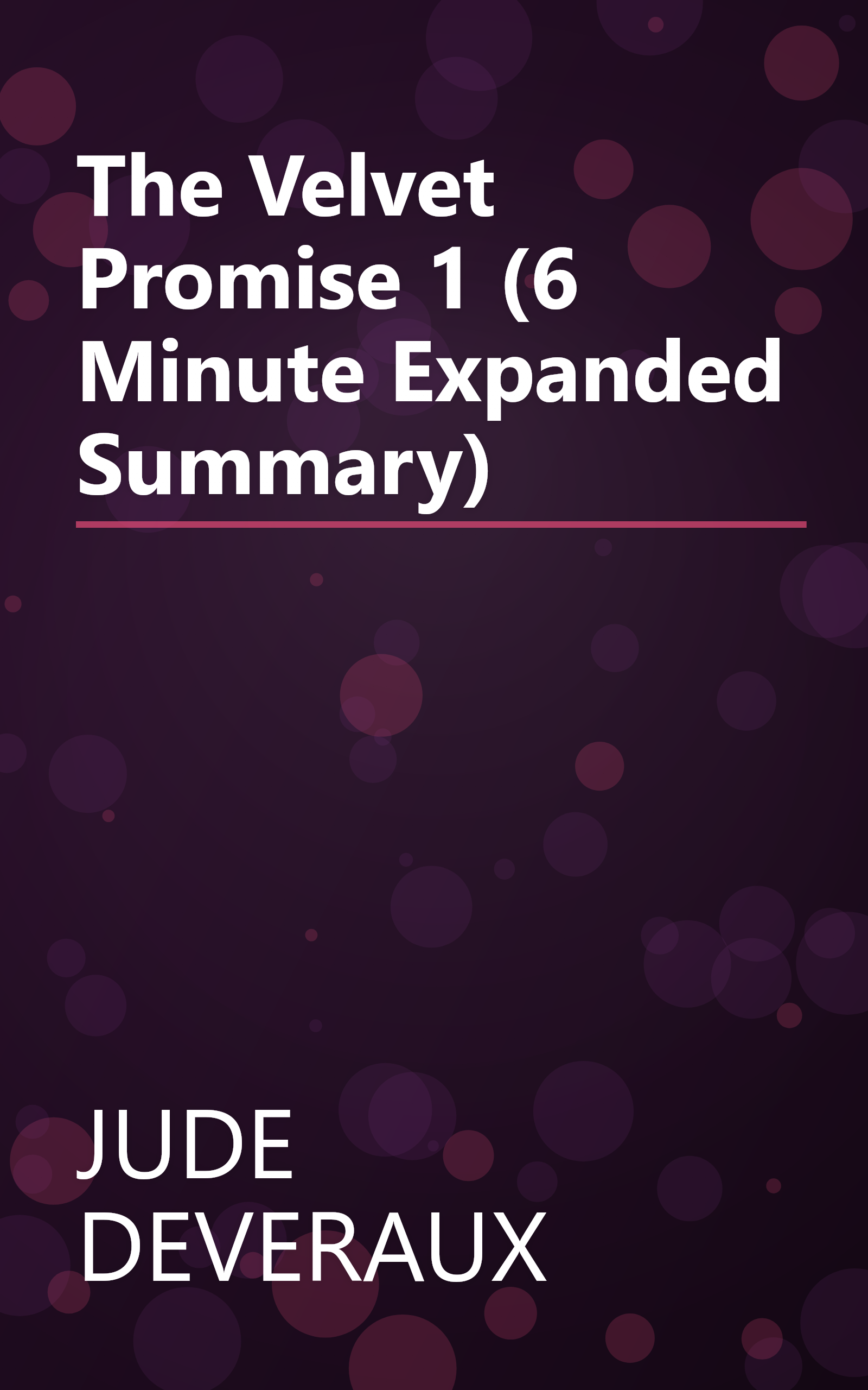 The Velvet Promise 1 (6 Minute   Expanded Summary) book cover