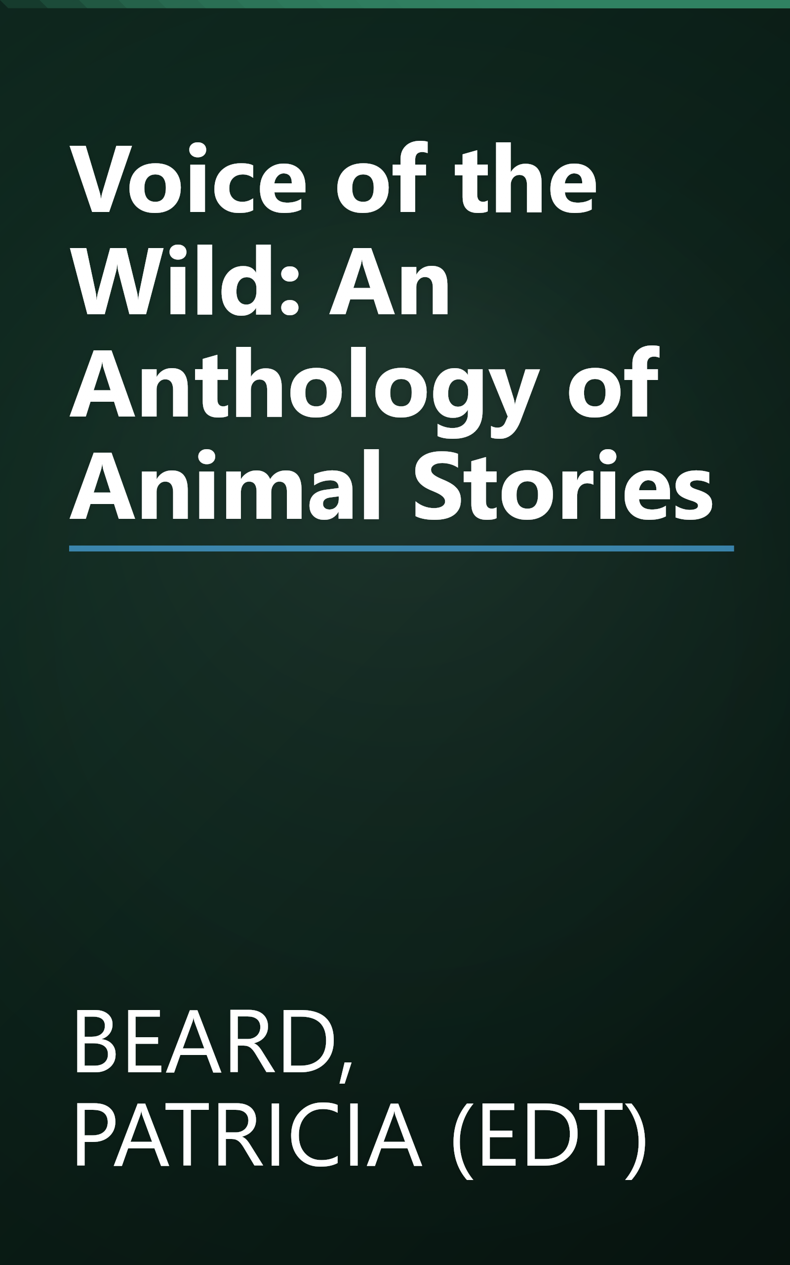 Voice of the Wild: An Anthology of Animal Stories book cover