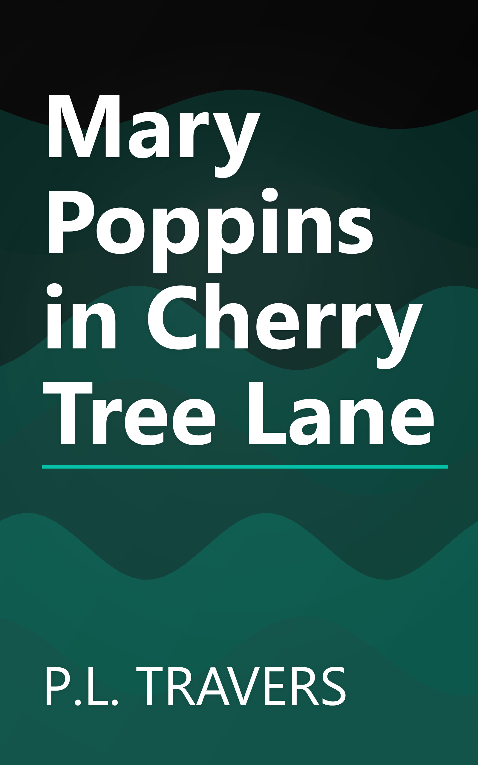 Mary Poppins in Cherry Tree Lane book cover