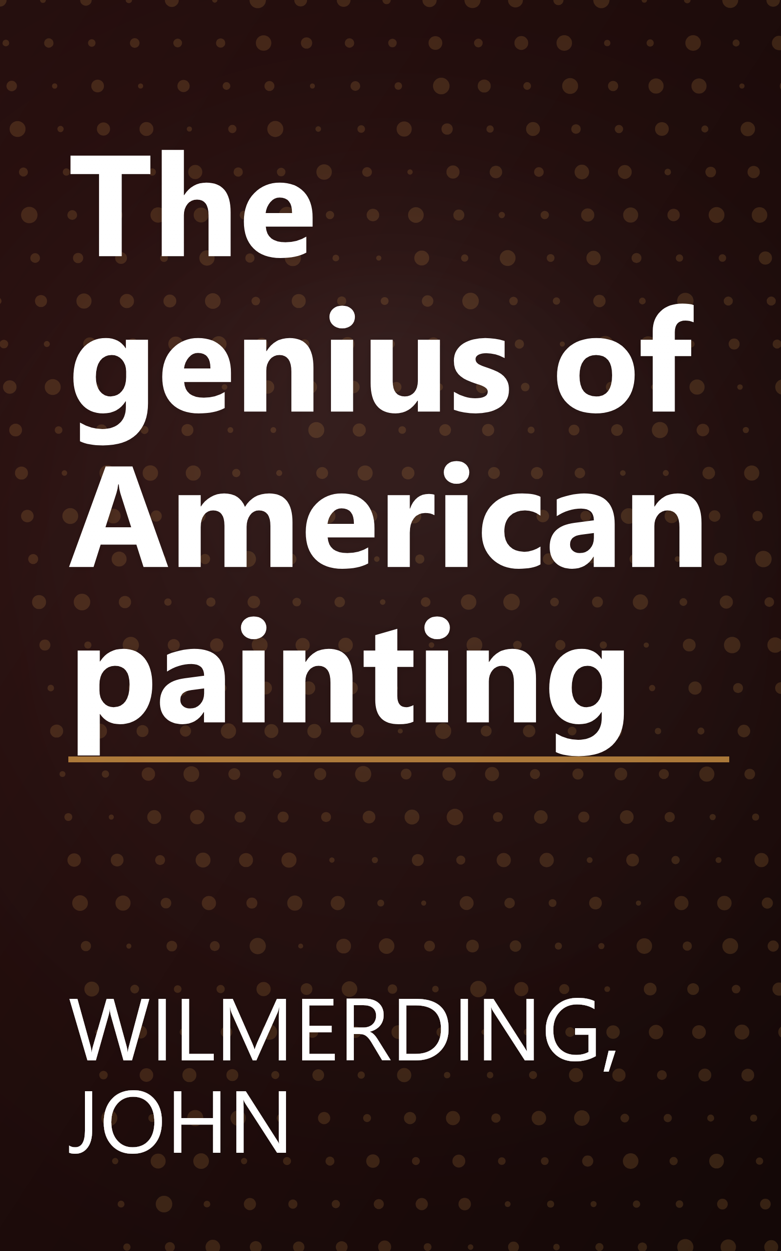 The genius of American painting book cover