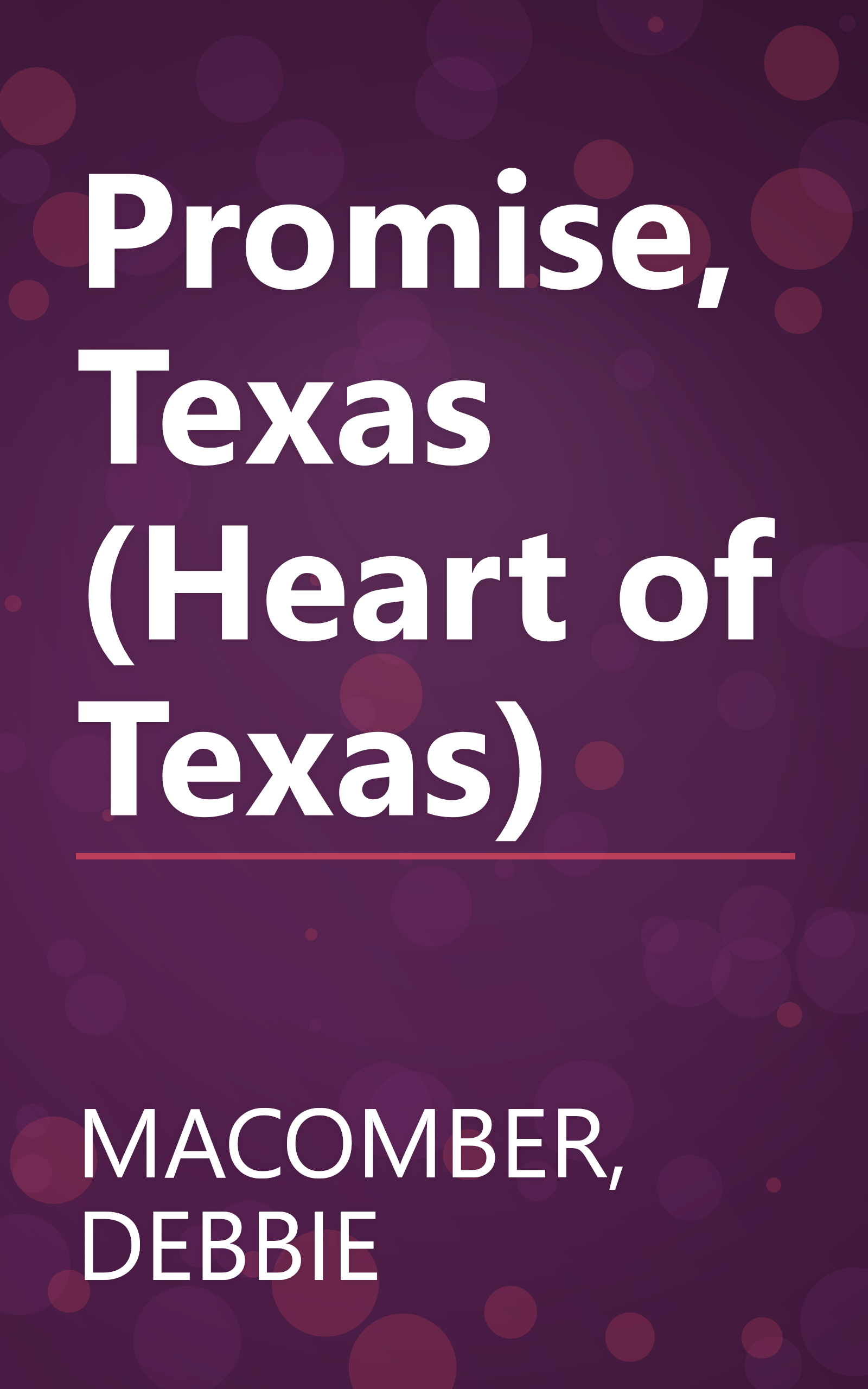 Promise, Texas (Heart of Texas) book cover