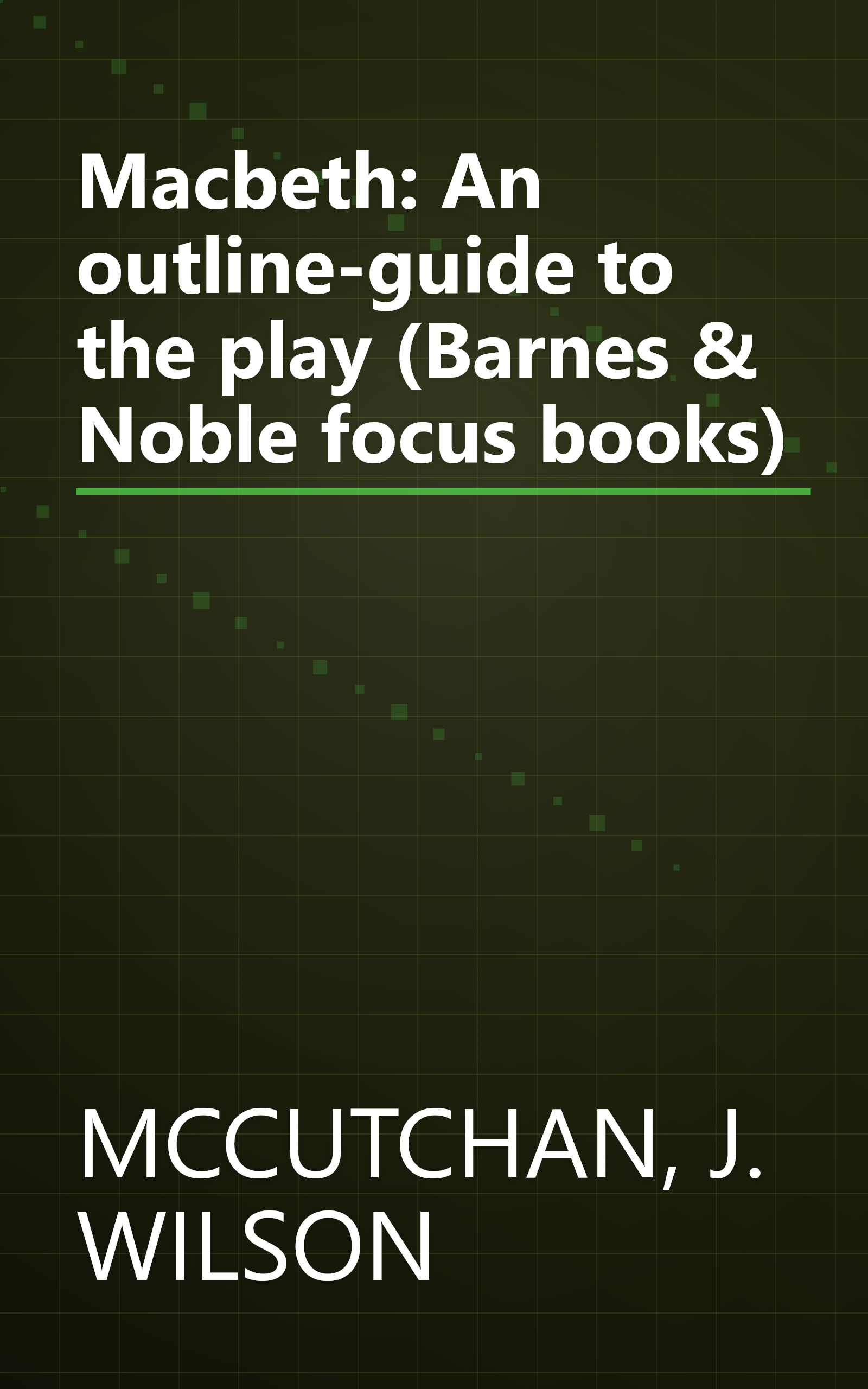 Macbeth: An outline-guide to the play (Barnes & Noble focus books) book cover