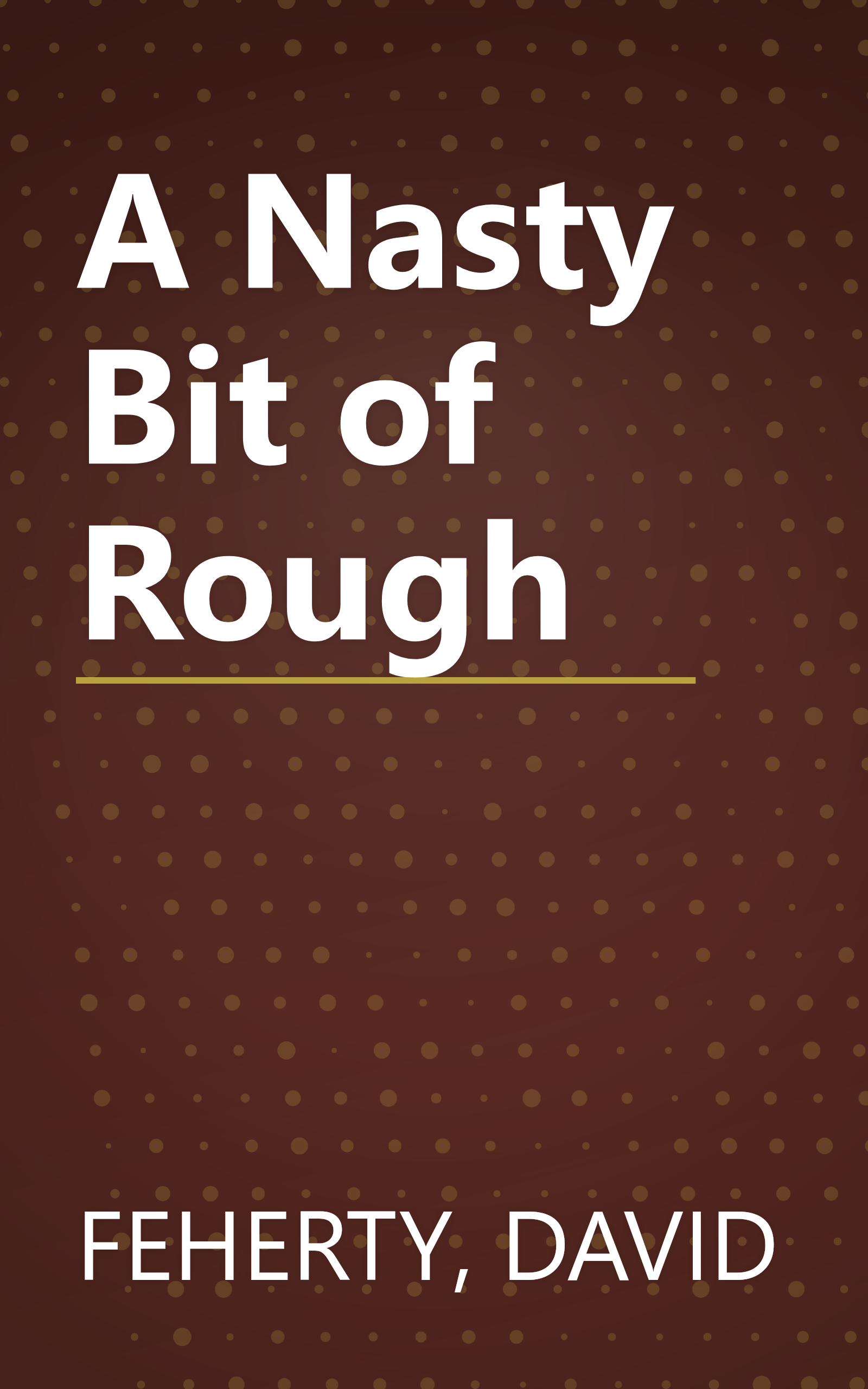 A Nasty Bit of Rough book cover